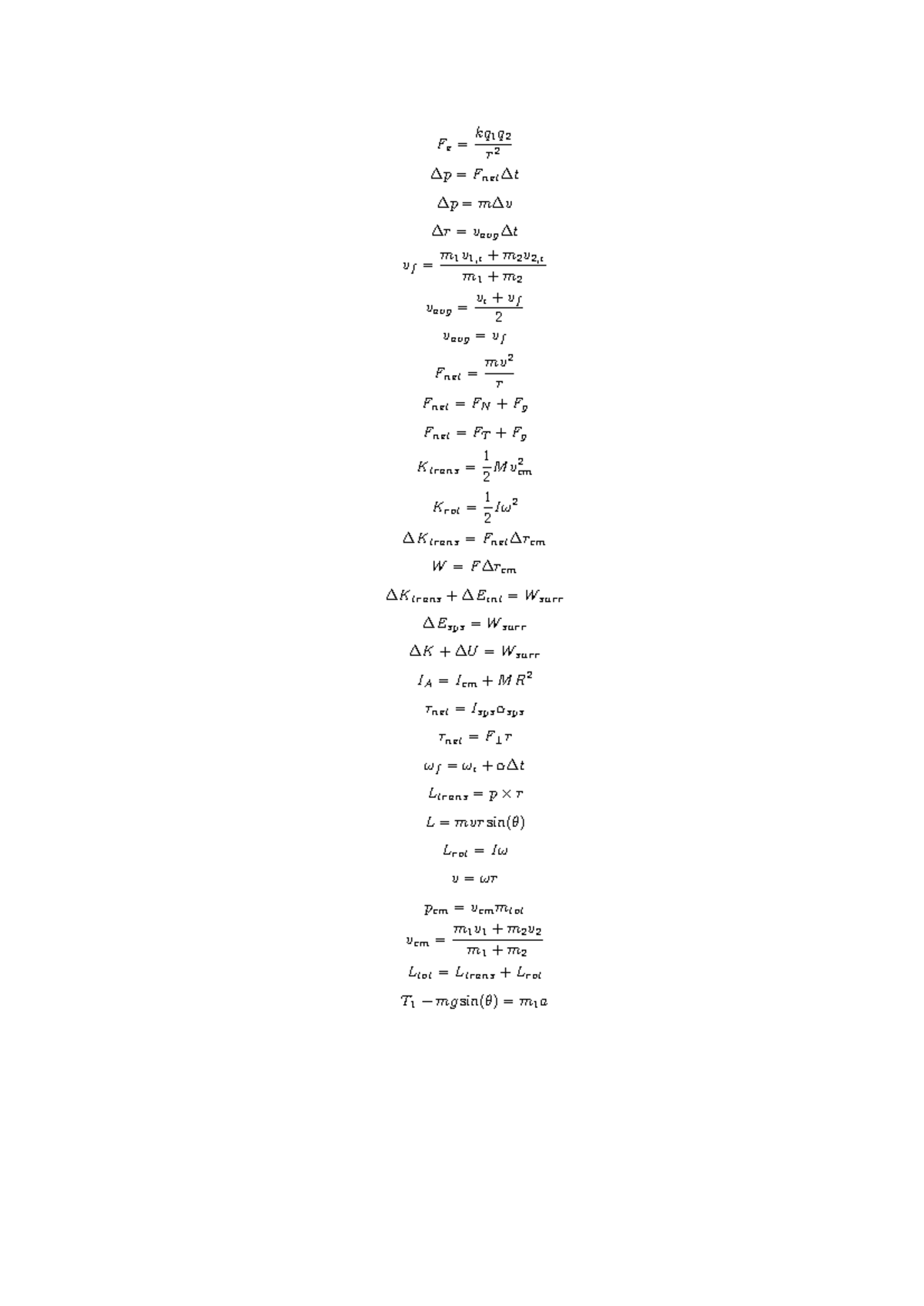 Physics Formulas - PHYS 17200 - Fe = kq r 12 q 2 ∆p = Fnet∆t ∆p = m∆v ∆ ...