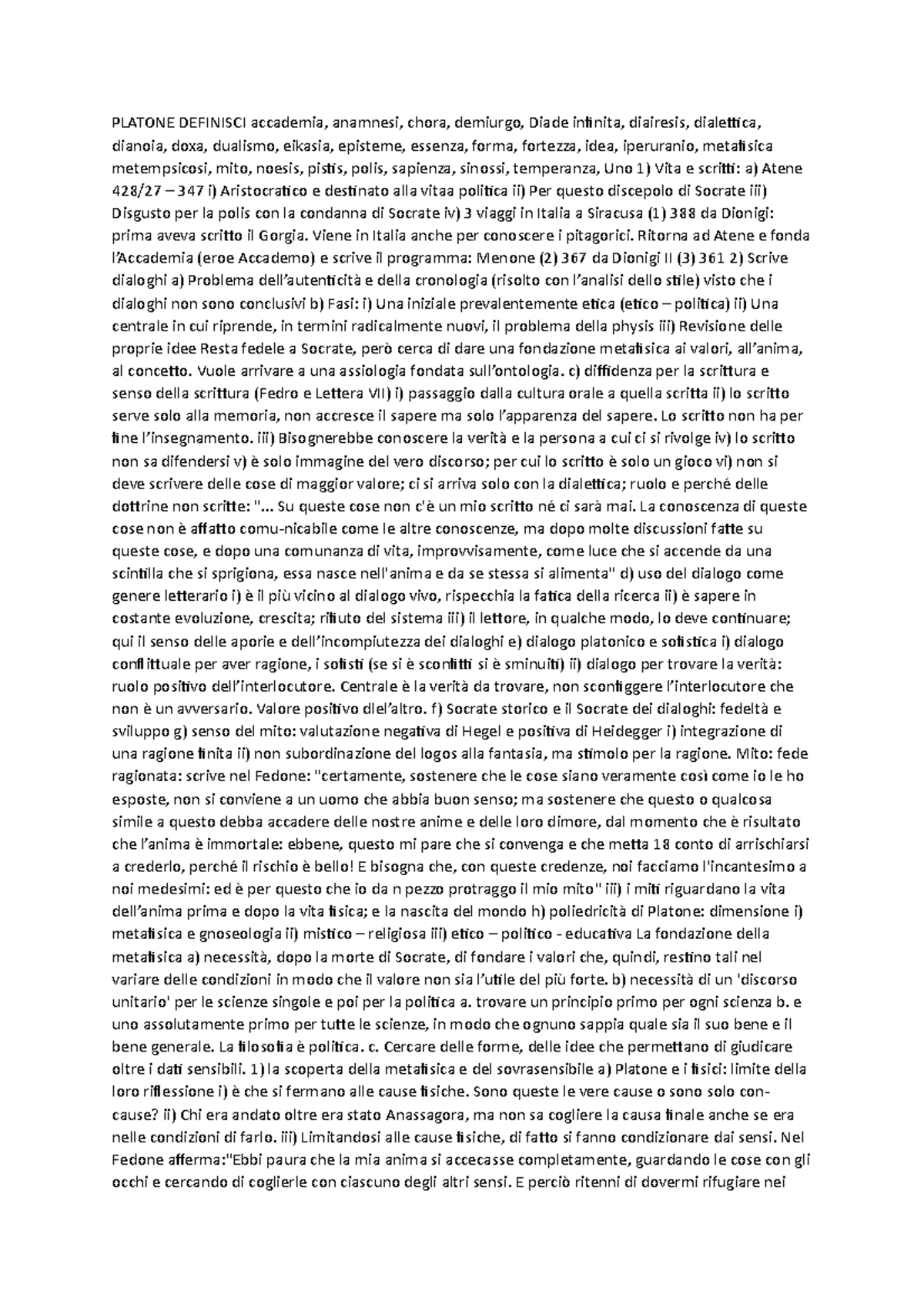 Platone - PLATONE DEFINISCI accademia, anamnesi, chora, demiurgo, Diade ...