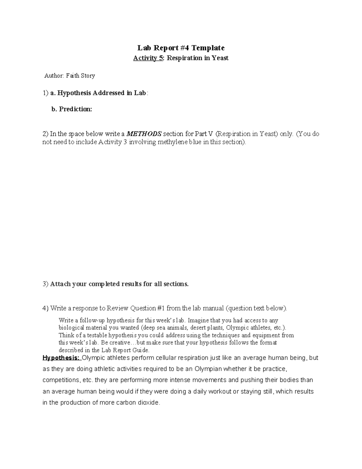 BIO161 Lab Report 4 Sp24 - Lab Report #4 Template Activity 5: Respiration in Yeast Author: Faith ...