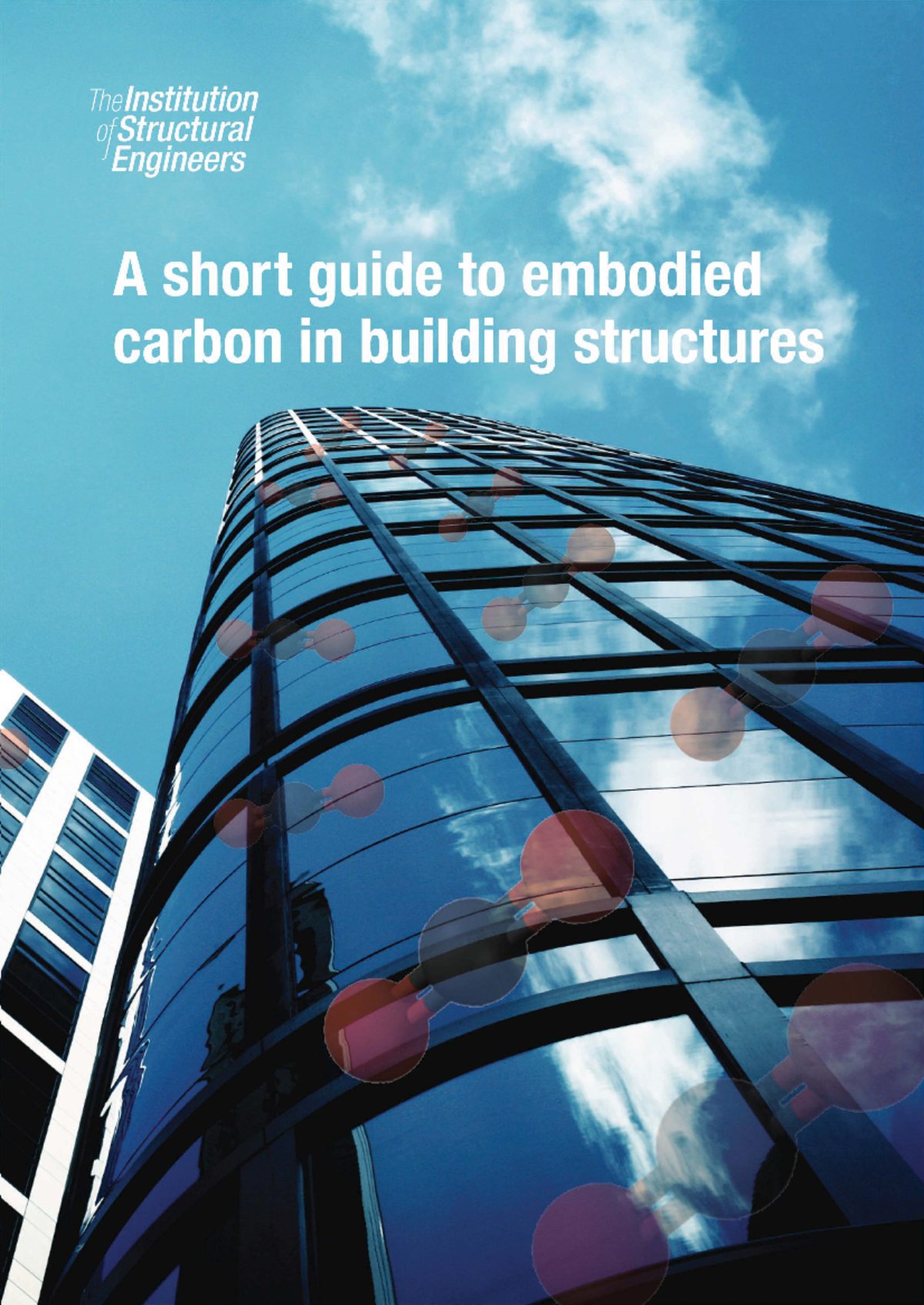 A short guide to embodied carbon in building structures - A short guide ...