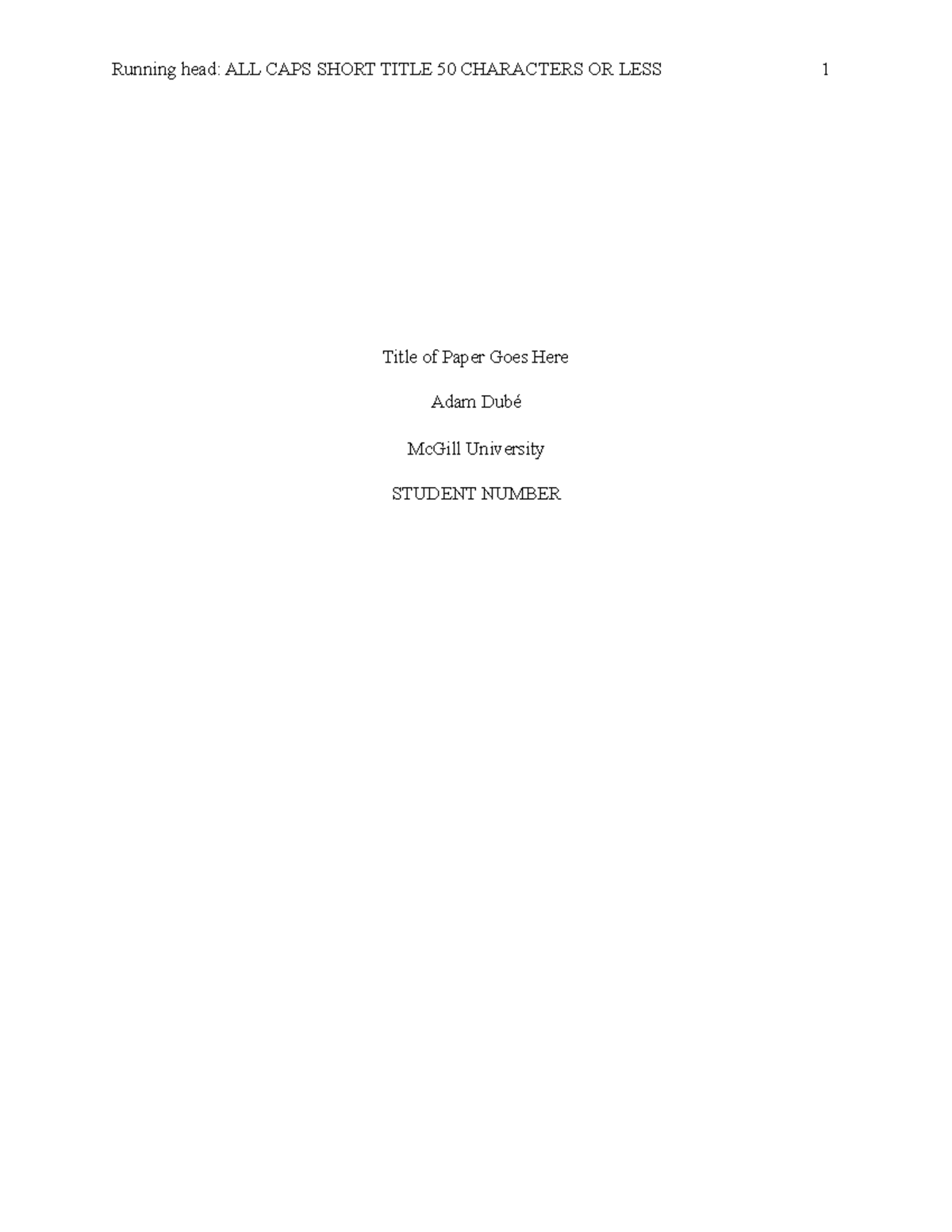 APAFormat Template - Mandatory - Running head: ALL CAPS SHORT TITLE 50 ...