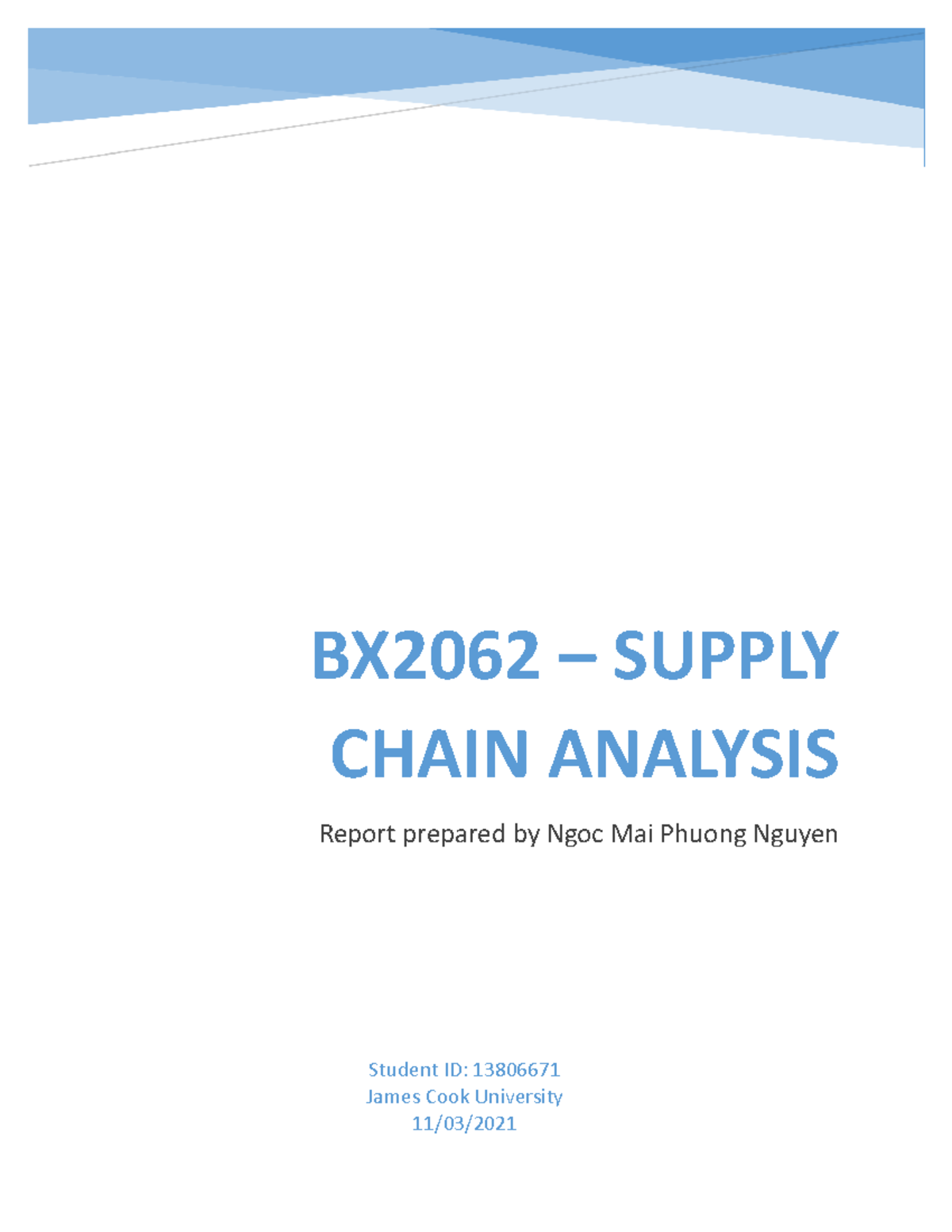 Supply Chain Analysis - AT1 - BX2062 – SUPPLY CHAIN ANALYSIS Report prepared by Ngoc Mai Phuong ...