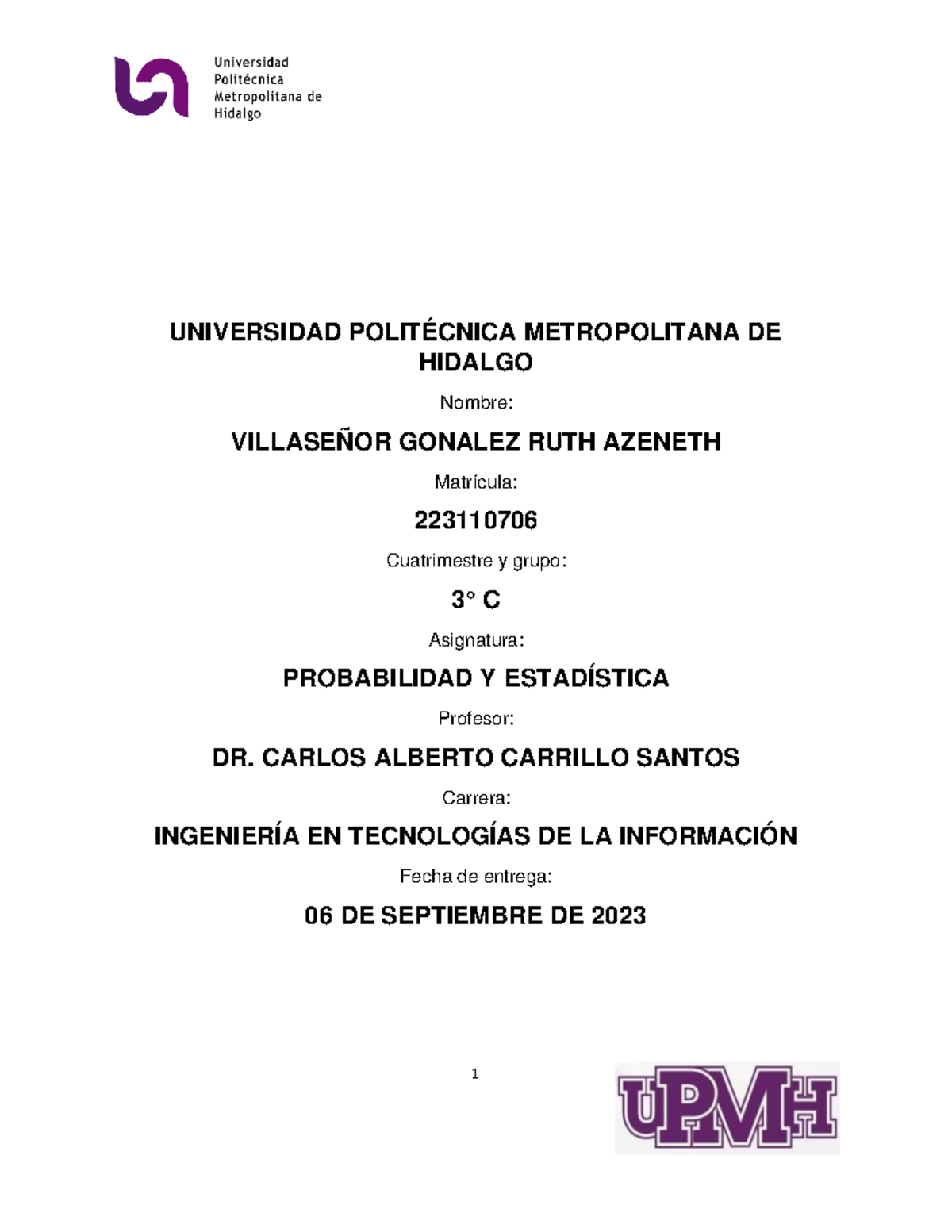 Definiciones e historia - UNIVERSIDAD POLITÉCNICA METROPOLITANA DE HIDALGO Nombre: VILLASEÑOR ...