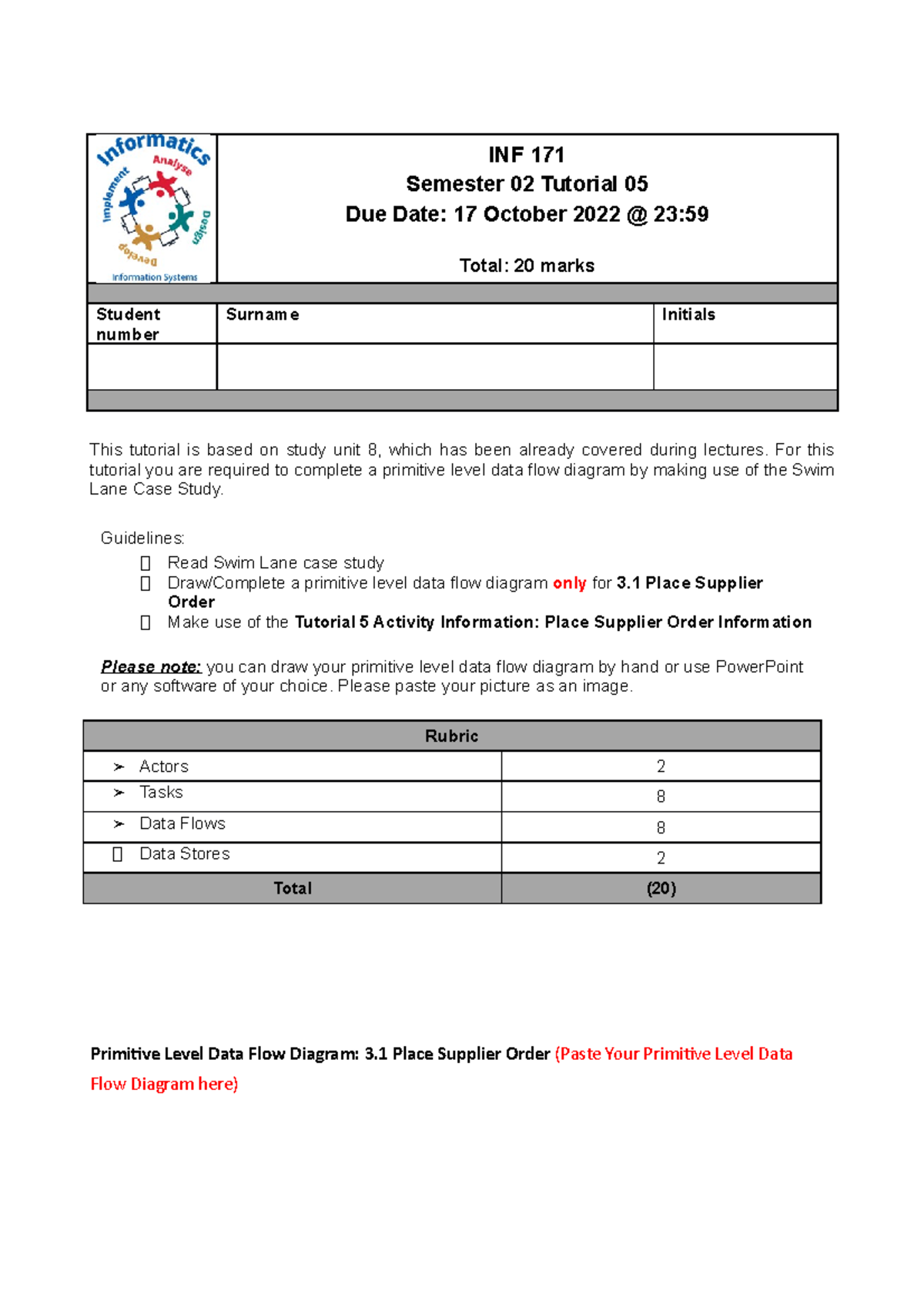 INF171 - Tutorial 5 Activity 2022 - INF 171 Semester 02 Tutorial 05 Due Date: 17 October 2022 ...