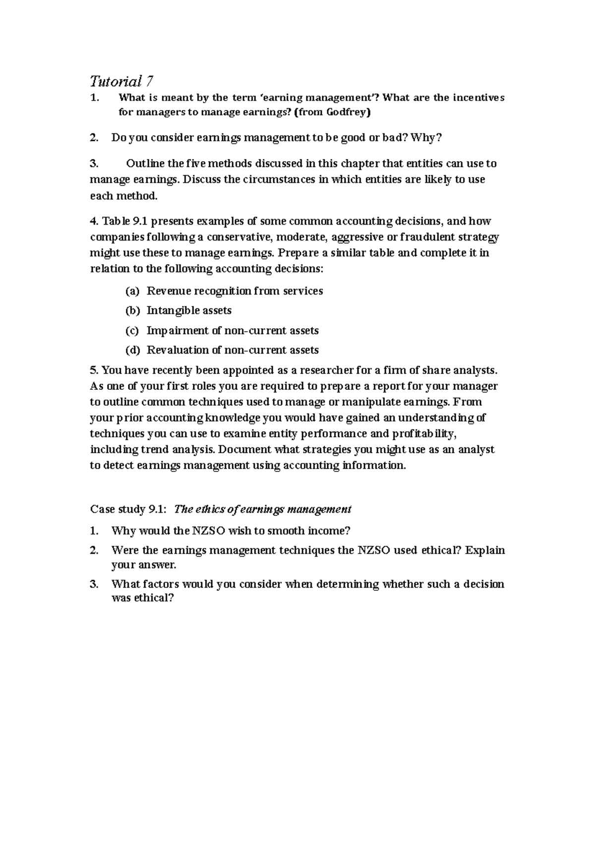 Tut 7 Questions - Tutorial Question - Tutorial 7 1. What is meant by ...
