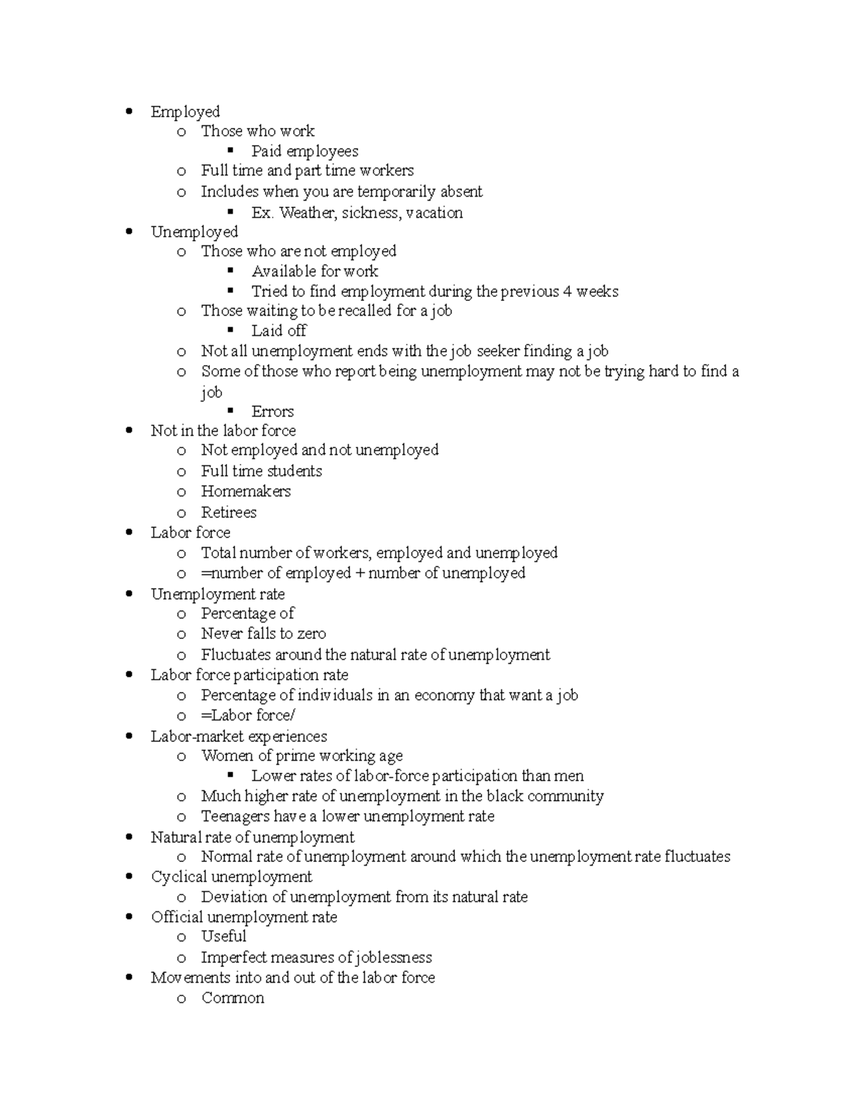 Econ Notes #3 - Employed o Those who work Paid employees o Full time ...