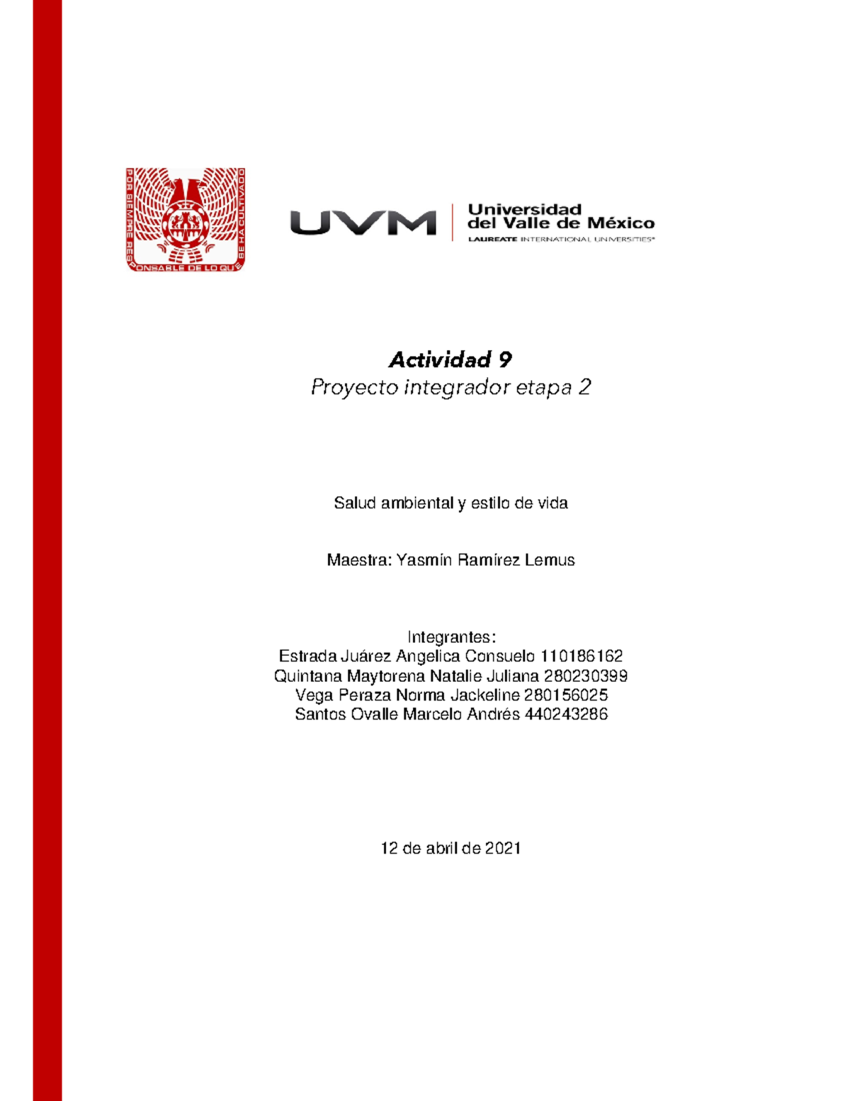 A9 NJVP - Proyecto integrador etapa 2 - Actividad 9 Proyecto integrador etapa 2 Salud ambiental ...