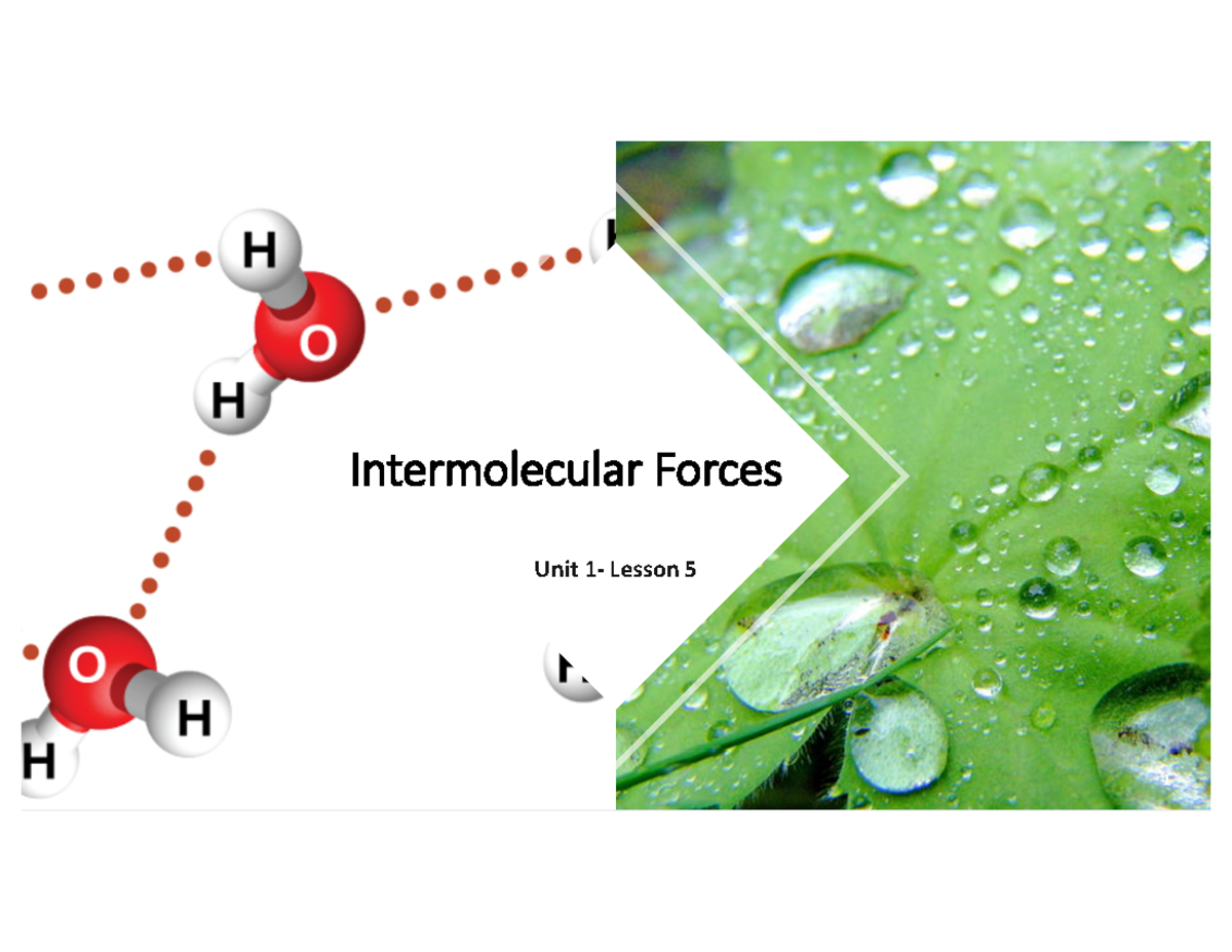 Unit 1- Lesson 5 - chemistray - Unit 1- Lesson 5 Intermolecular Forces ...