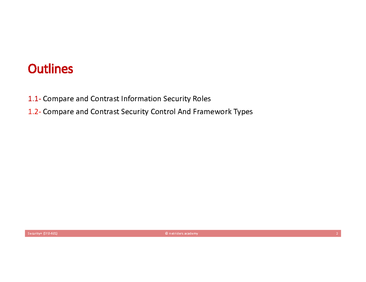 1Access Control - Security in network - Outlines 1- Compare and Contrast Information Security ...