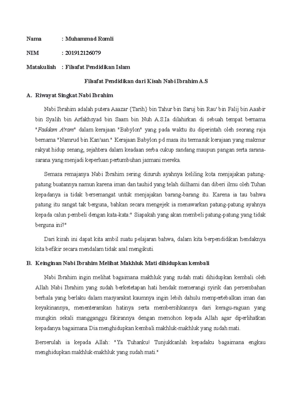 Filsafat Pendidikan Kisah Nabi Ibrahim - Nama : Muhammad Romli NIM ...