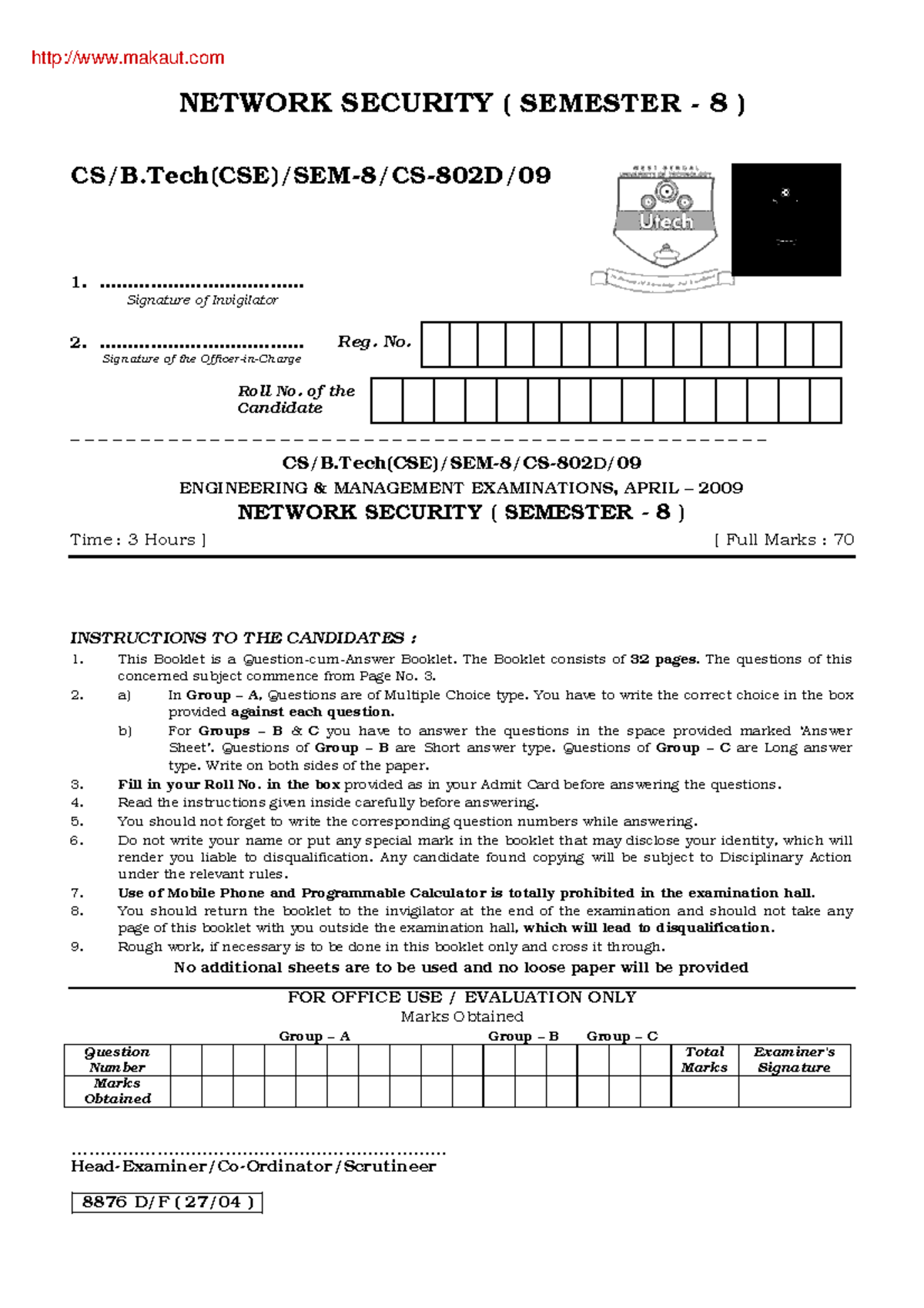 Network-security-2009 - NETWORK SECURITY ( SEMESTER - 8 ) CS/B(CSE)/SEM-8/CS-802D/ 1. - Studocu