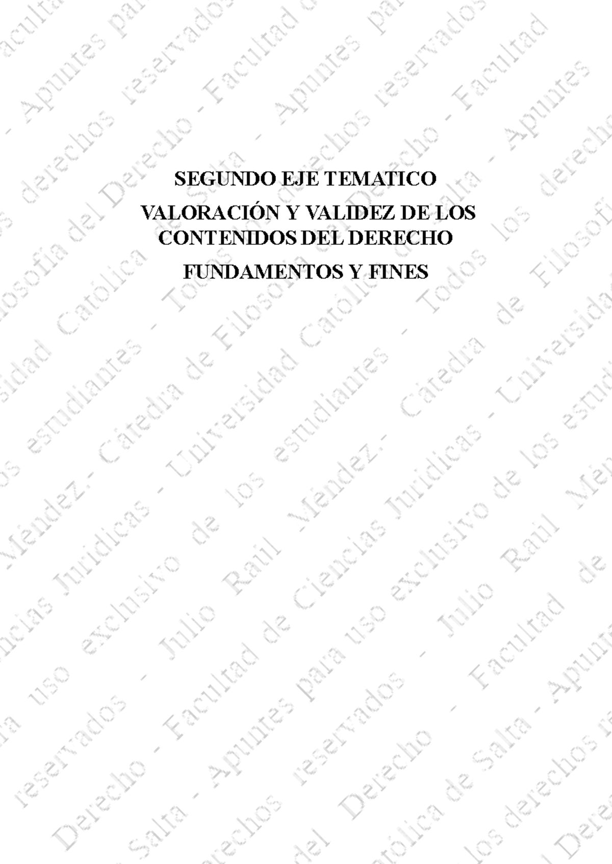 Segundo EJE Punto 2 - SEGUNDO EJE TEMATICO VALORACIÓN Y VALIDEZ DE LOS CONTENIDOS DEL DERECHO ...