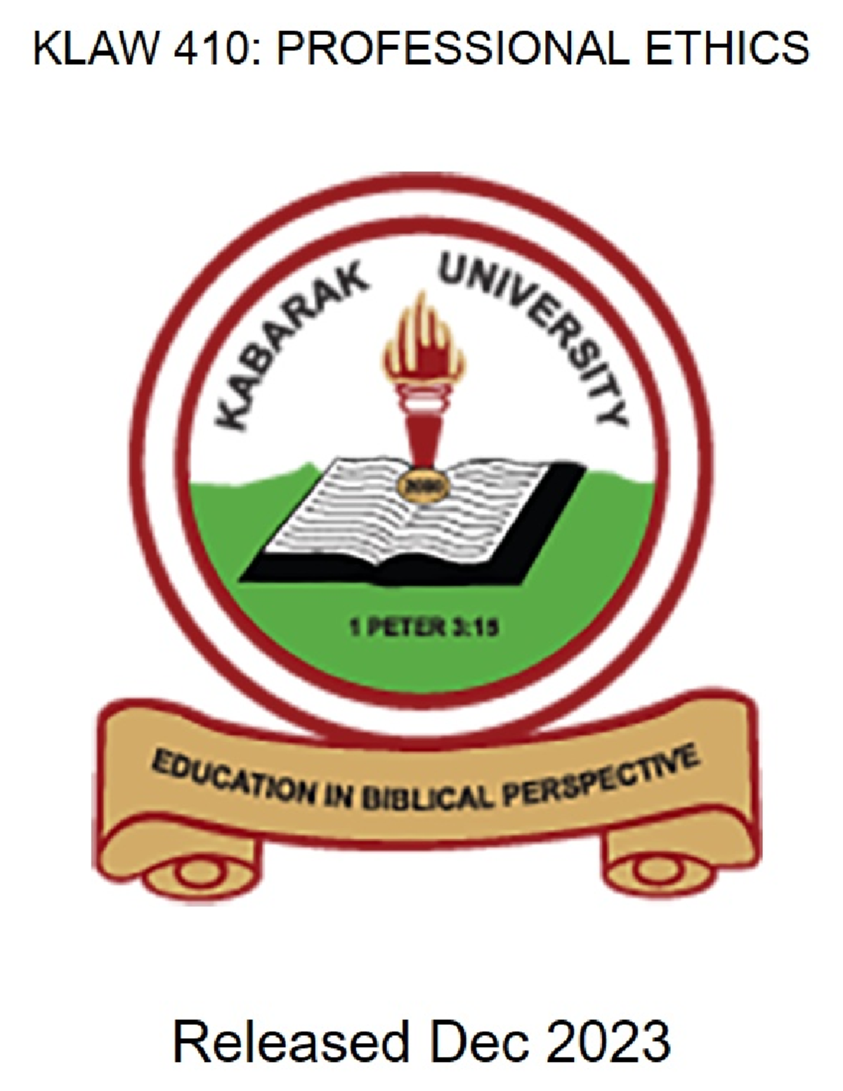 KLAW 410 Professional Ethics - kabarak university - KABARAK UNIVERSITY UNIVERSITY EXAMINATIONS ...
