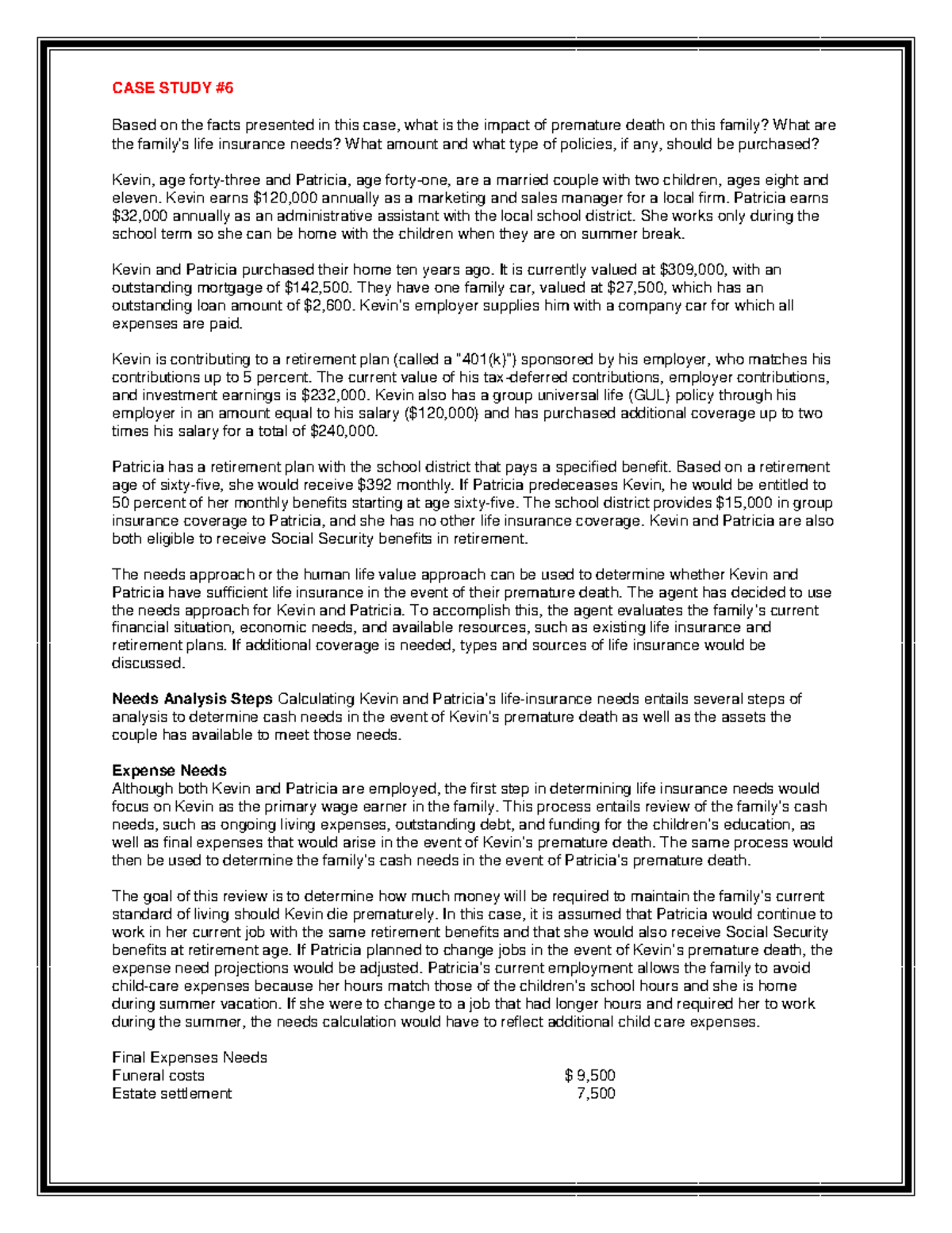 Case study life insurance - CASE STUDY LIFE INSURANCE CASE STUDY Based ...