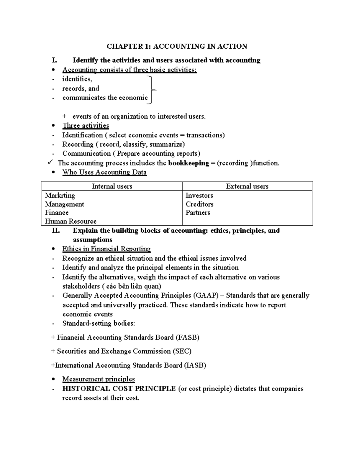 Chapter 1 - tóm tắt lí thuyết - CHAPTER 1: ACCOUNTING IN ACTION I. Identify the activities and ...