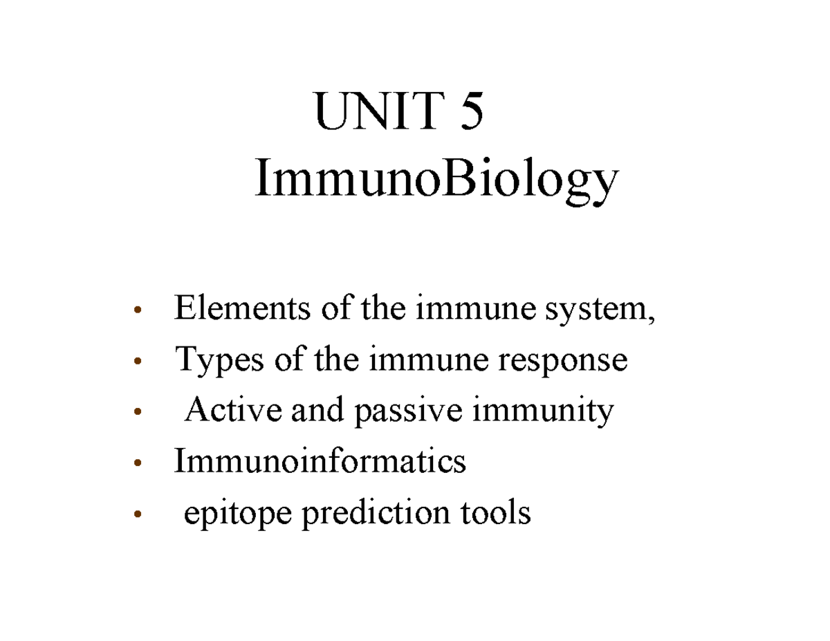 UNIT 5 BIO - Notes - UNIT 5 ImmunoBiology • Elements of the immune ...
