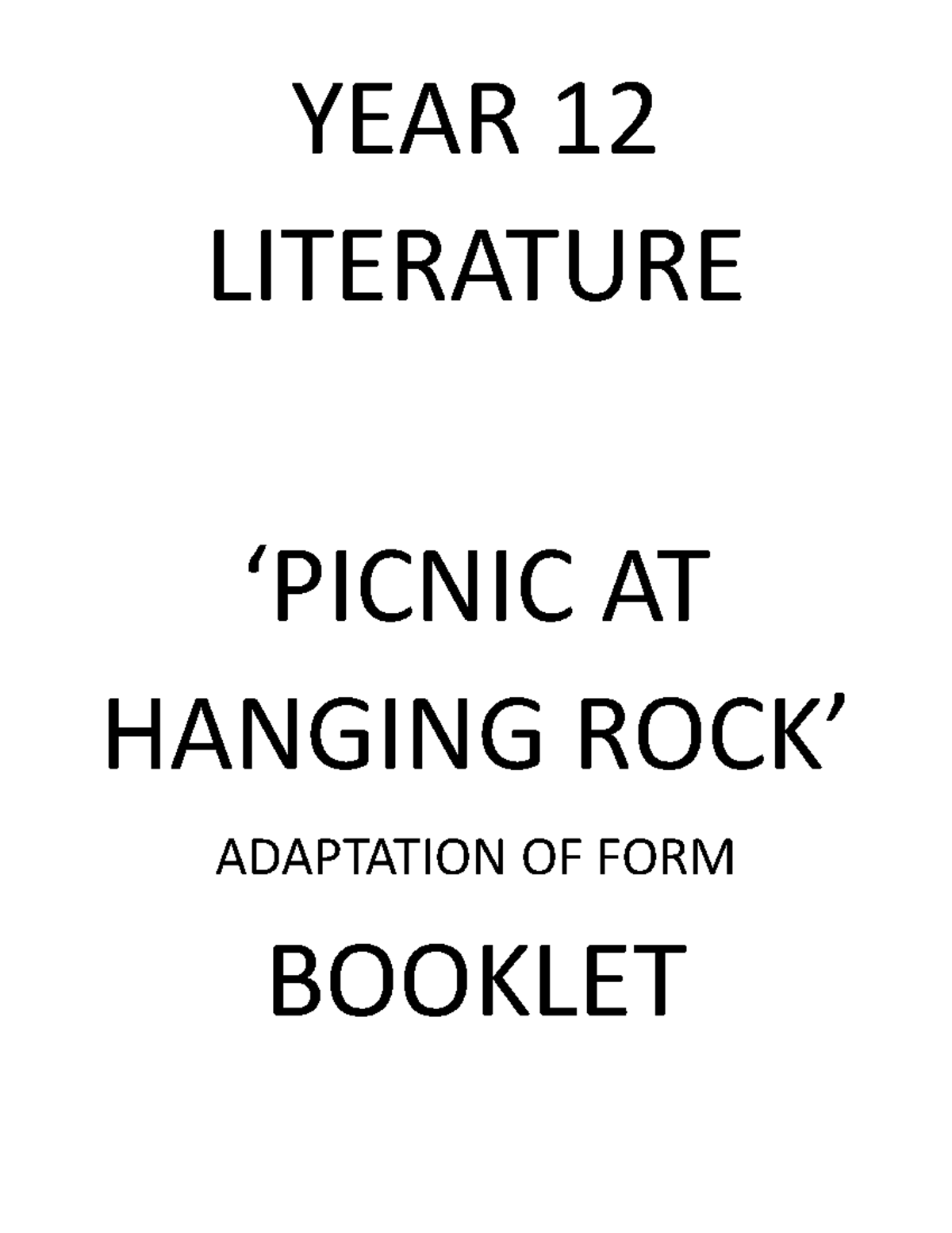 Picnic at Hanging Rock Booklet 2022 - YEAR 12 LITERATURE ‘PICNIC AT ...