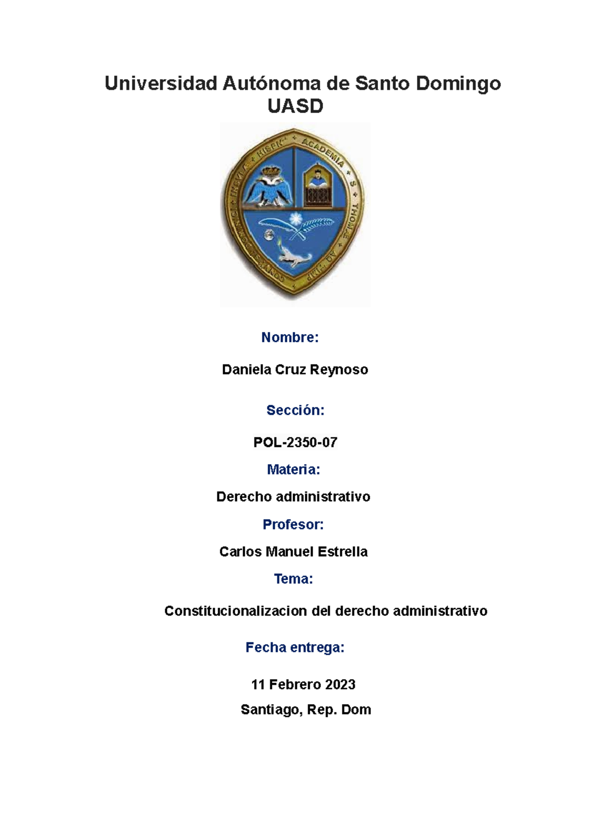 Tarea 1 derecho administrativo - Universidad Autónoma de Santo Domingo ...