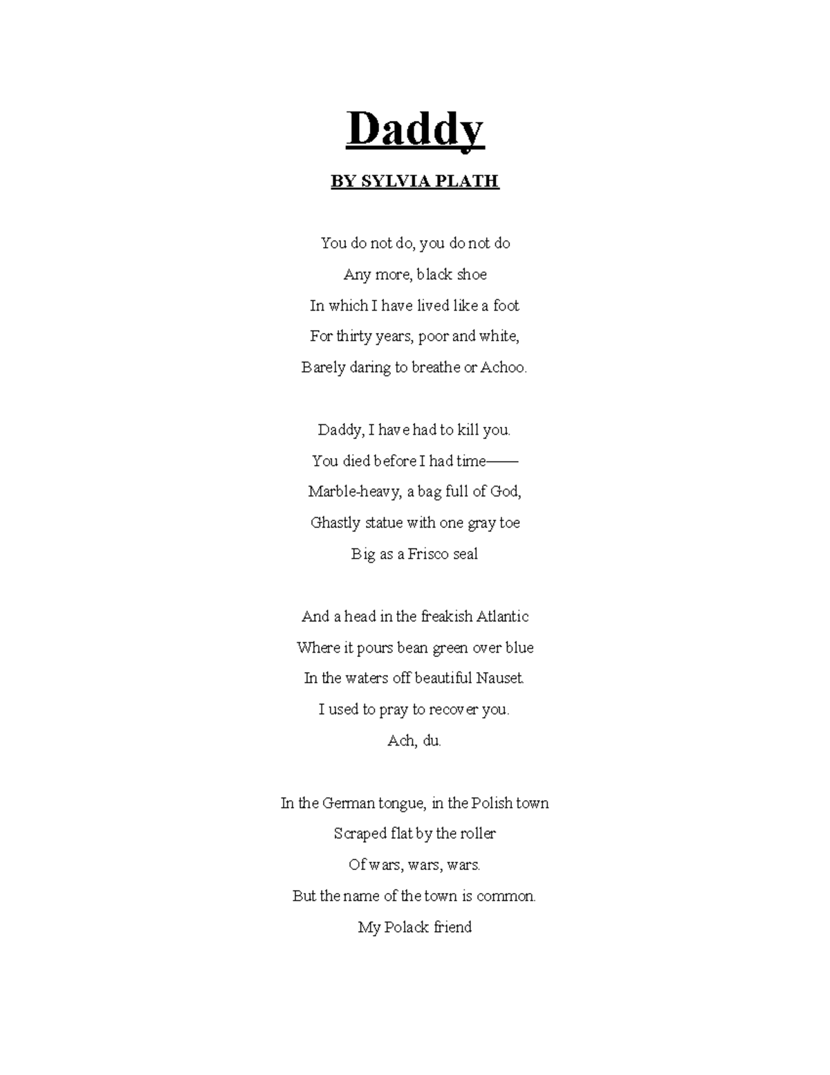 Silvia Plath Poem - Poem Underline - Daddy BY SYLVIA PLATH You do not ...