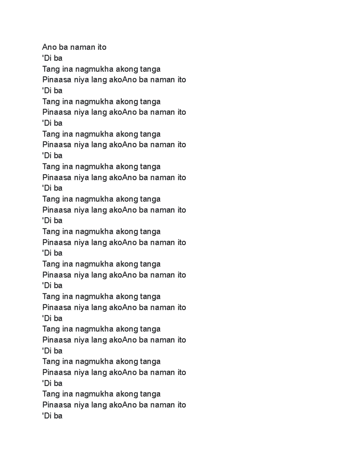 Ano ba naman itoOh, whoa Oh, yeah, yeah, yeah, yeah Pa'no ko sasabihin ...