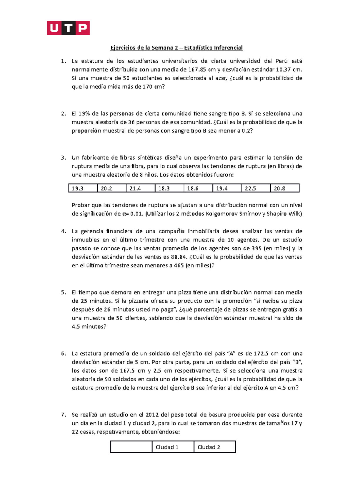Ejercicios semana 2-EI - Ejercicios de la Semana 2 – Estadística Inferencial La estatura de los ...