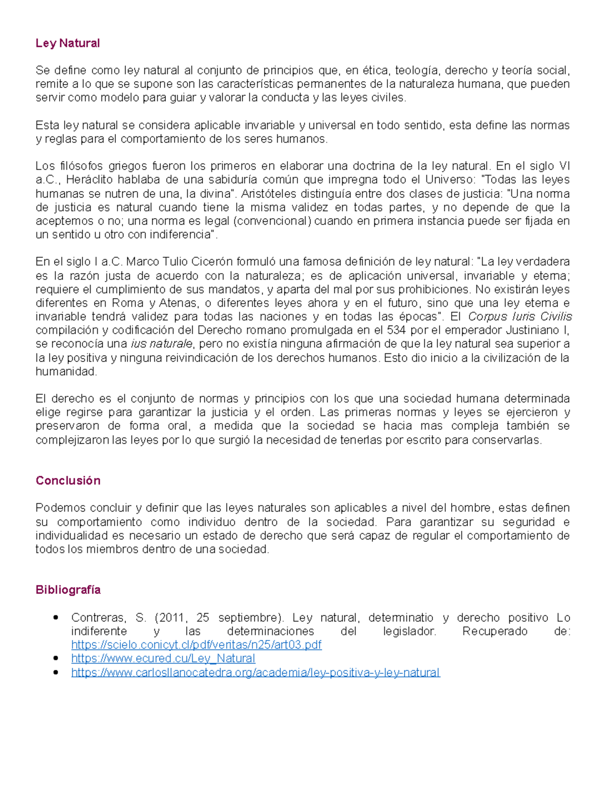 Unidad I Act1 Ley Natural y el Derecho - Ley Natural Se define como ley natural al conjunto de ...