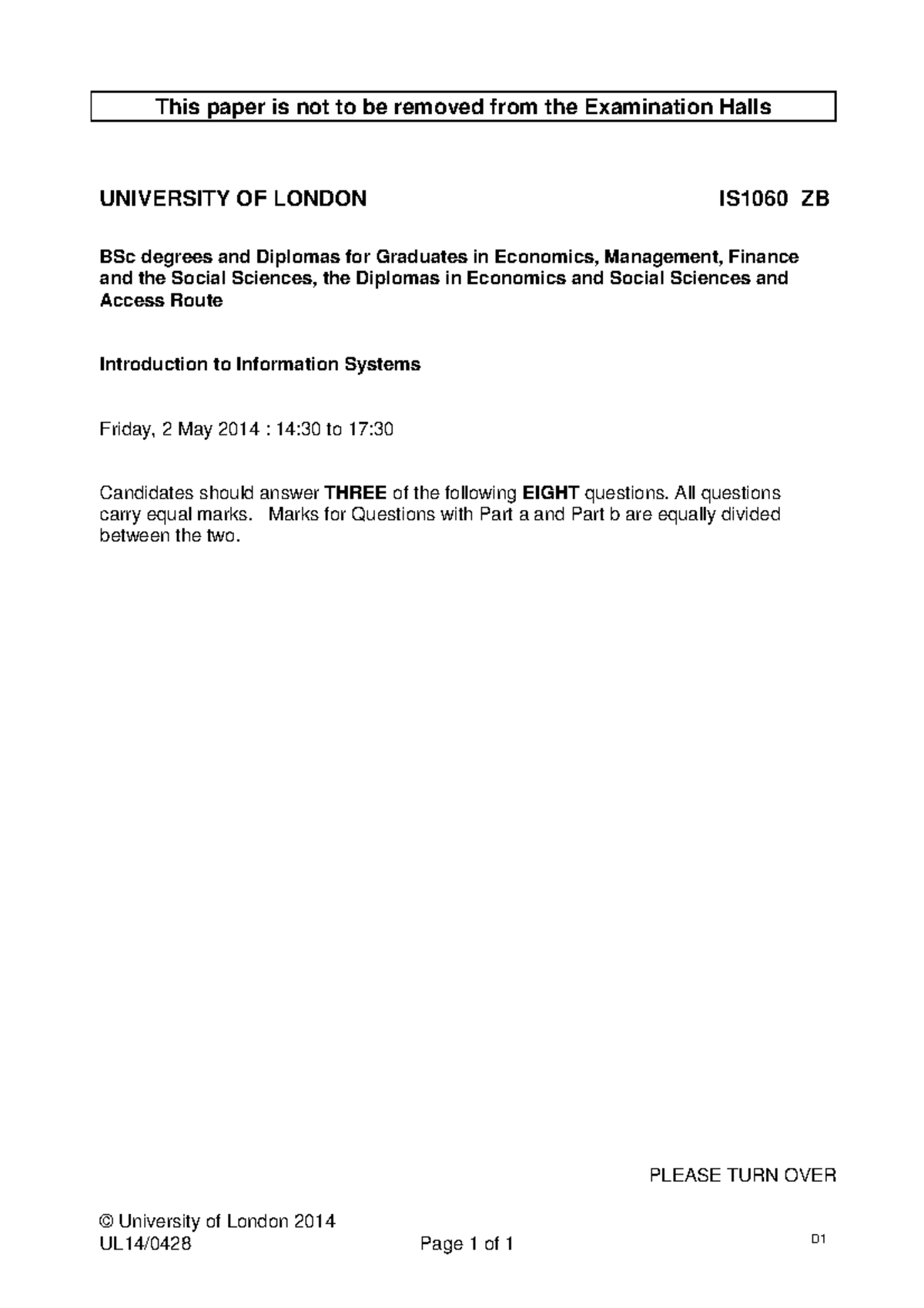 Exam 2014, questions - Exam 2 - © University of London 2014 UL14/0428 Page 1 of 1 D ~~IS1060 ZB ...