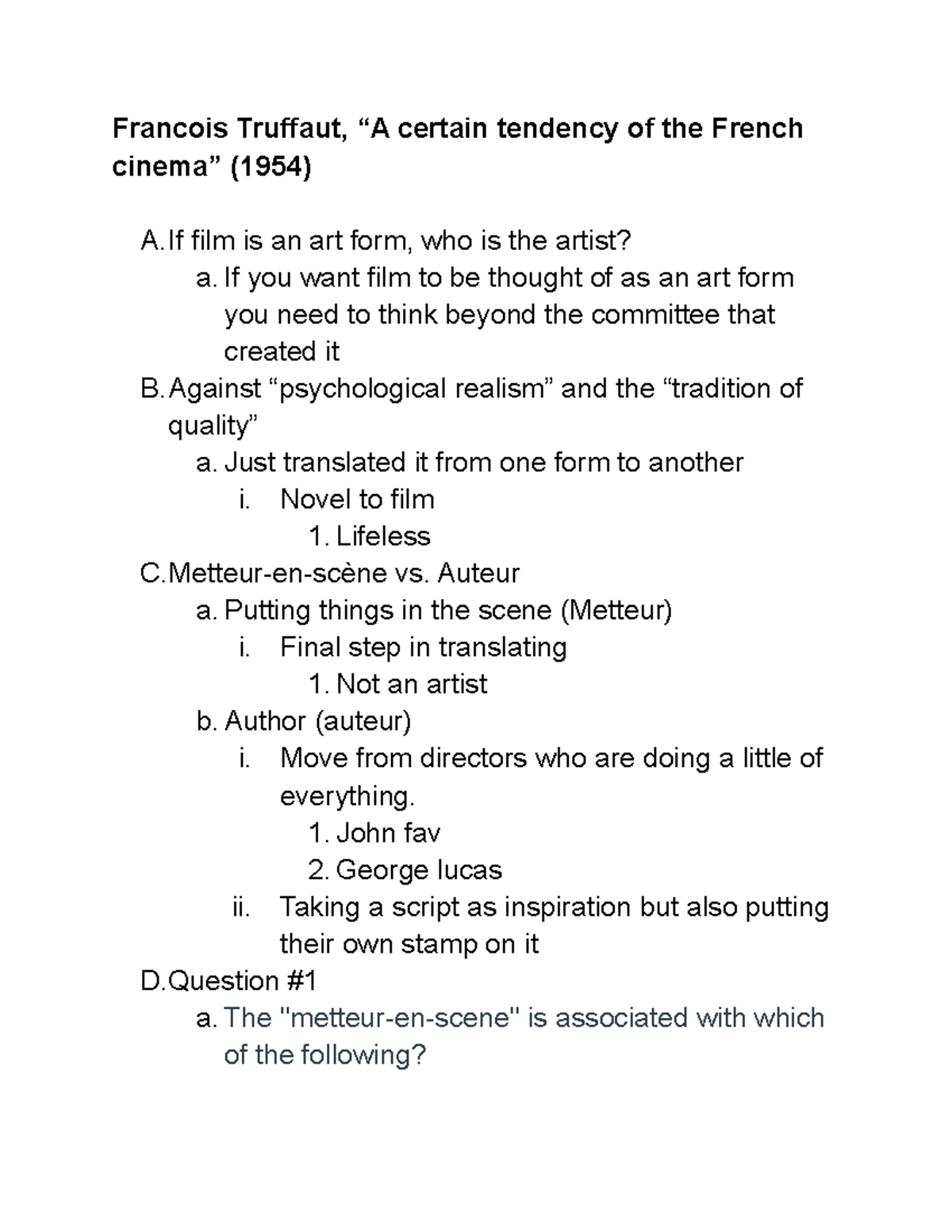 Lecture #6 Auteurs in Tv and new media - Francois Truffaut, “A certain ...