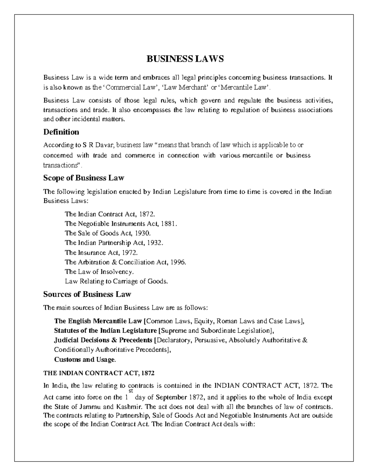 Business Laws - BUSINESS LAWS Business Law is a wide term and embraces ...