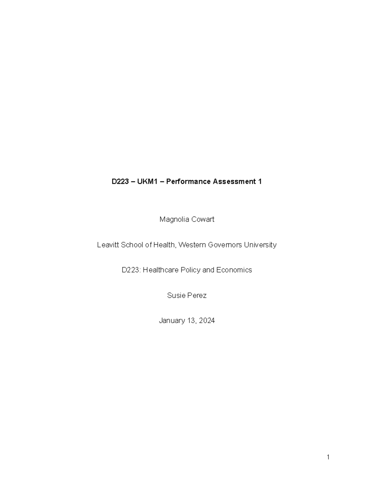 D223 PA1 - D223 – UKM1 – Performance Assessment 1 Magnolia Cowart ...