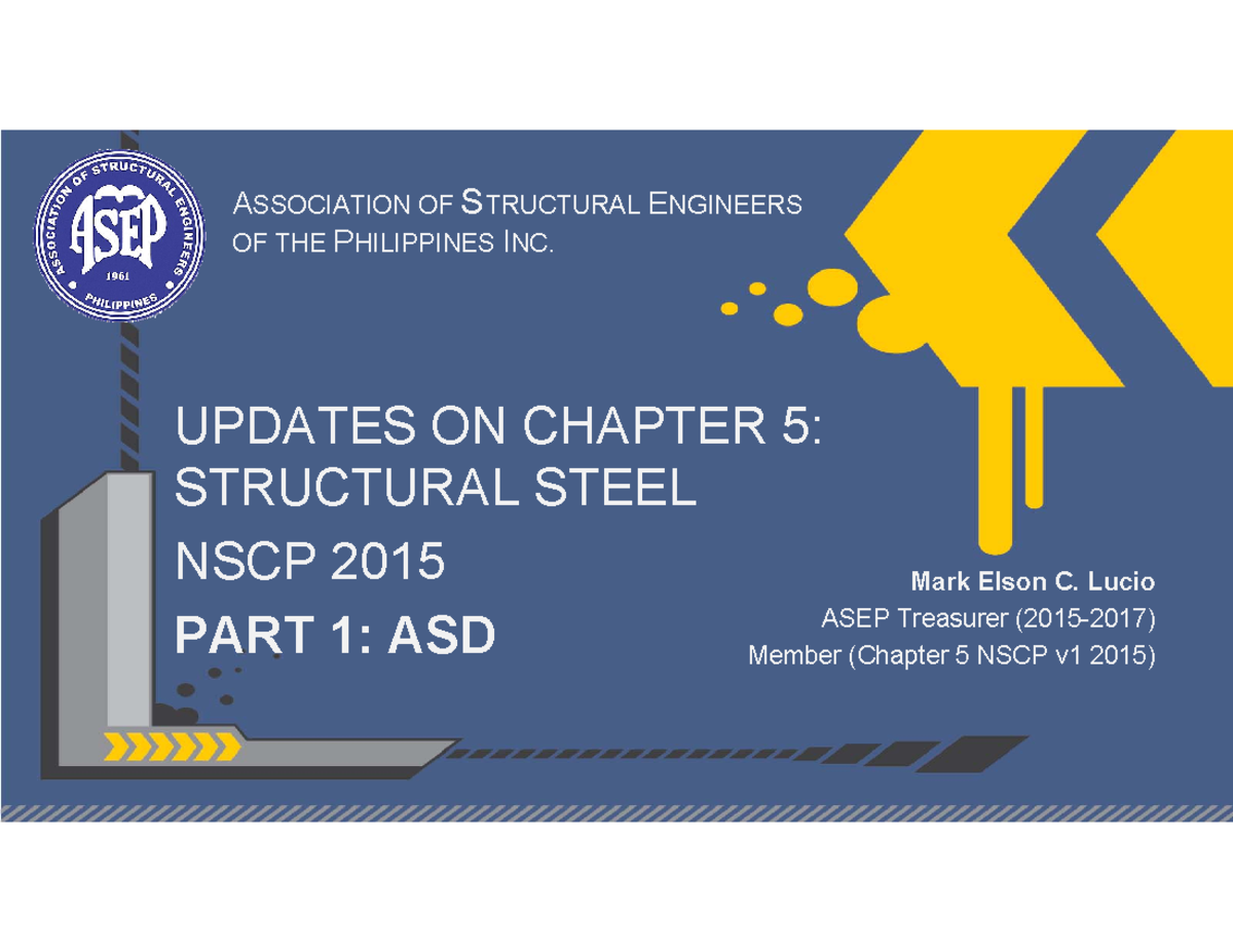 Pp08 asep nscp 2015 update on ch5 structural steel part 1 asd ...