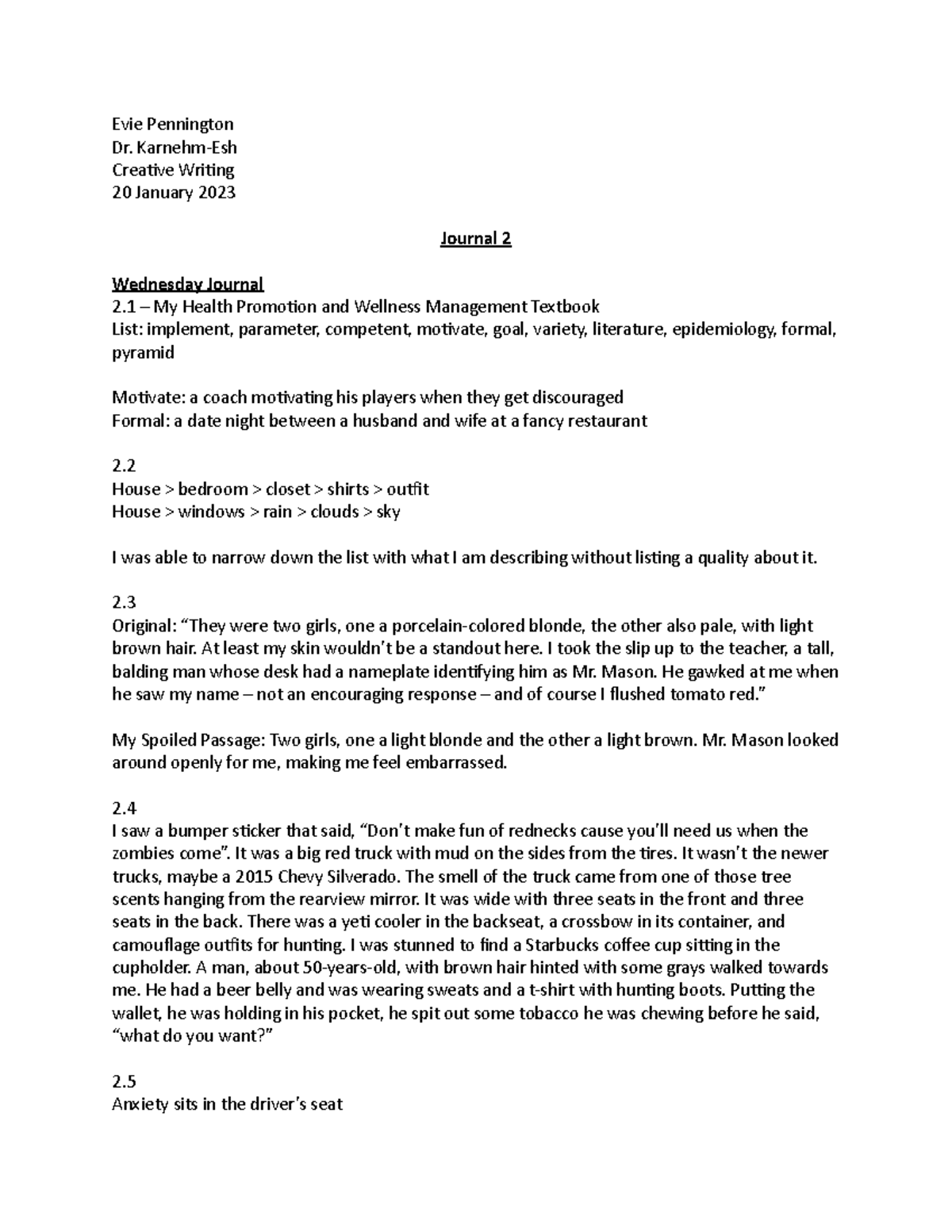 Journal 2 - week 2 - Evie Pennington Dr. Karnehm-Esh Creative Writing ...