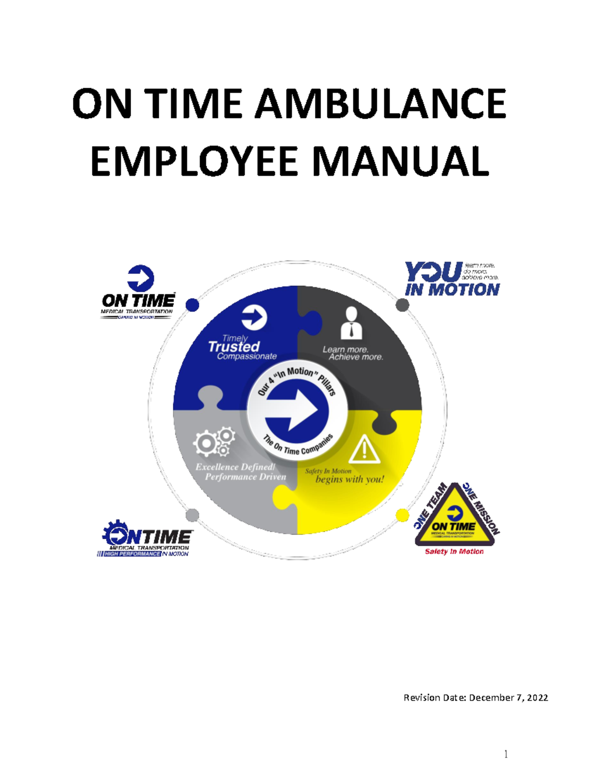 Ontime Employee Manual - Revision Date: December 7 , 20 22 ON TIME AMBULANCE EMPLOYEE MANUAL ...
