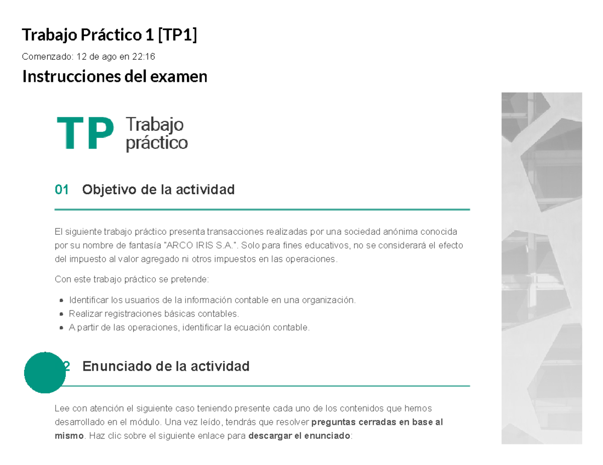 TP1 Contabilidad 85% - Trabajo Práctico 1 [TP1] Comenzado: 12 de ago en 22: Instrucciones del ...