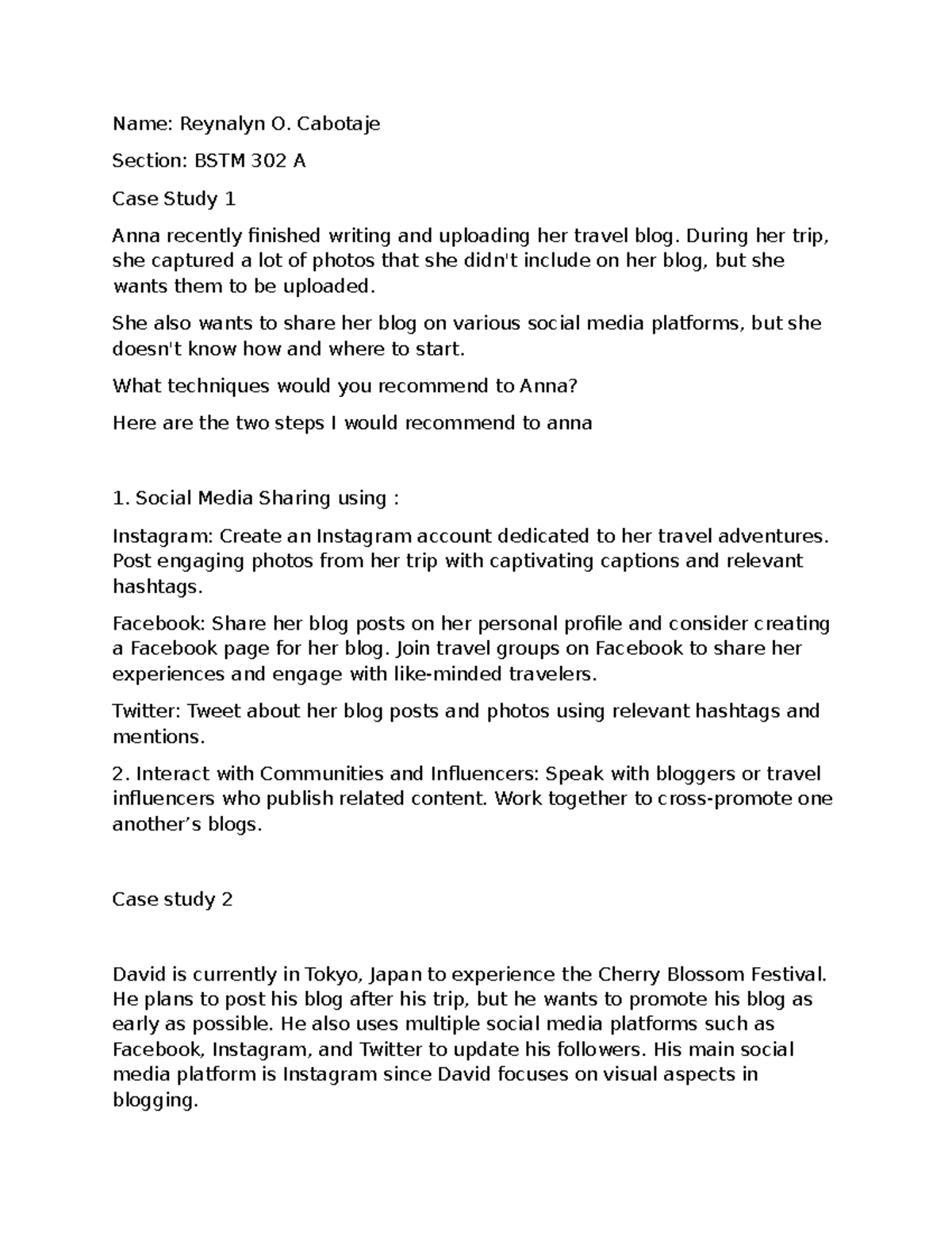 Cabotaje 5 case study - Name: Reynalyn O. Cabotaje Section: BSTM 302 A ...