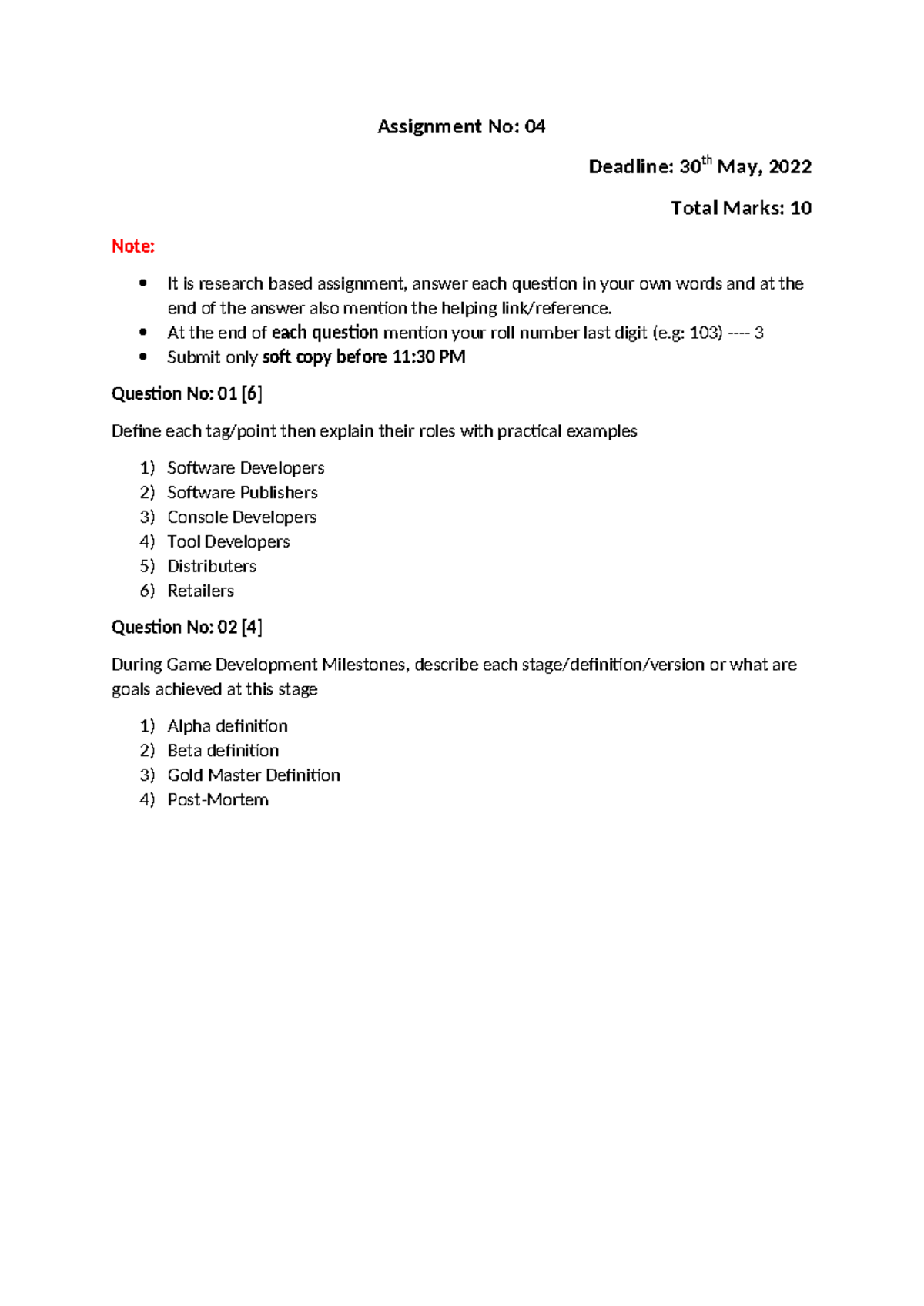 Assignment 04 - Assignment No: 04 Deadline: 30th May, 2022 Total Marks: 10 Note: It is research ...