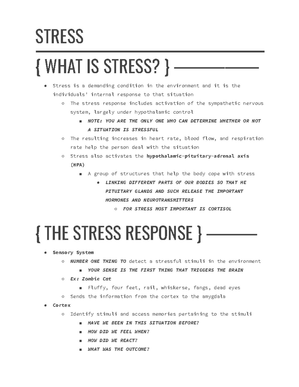 Lec. Notes: Stress - STRESS { WHAT IS STRESS? } ————— Stress is a ...