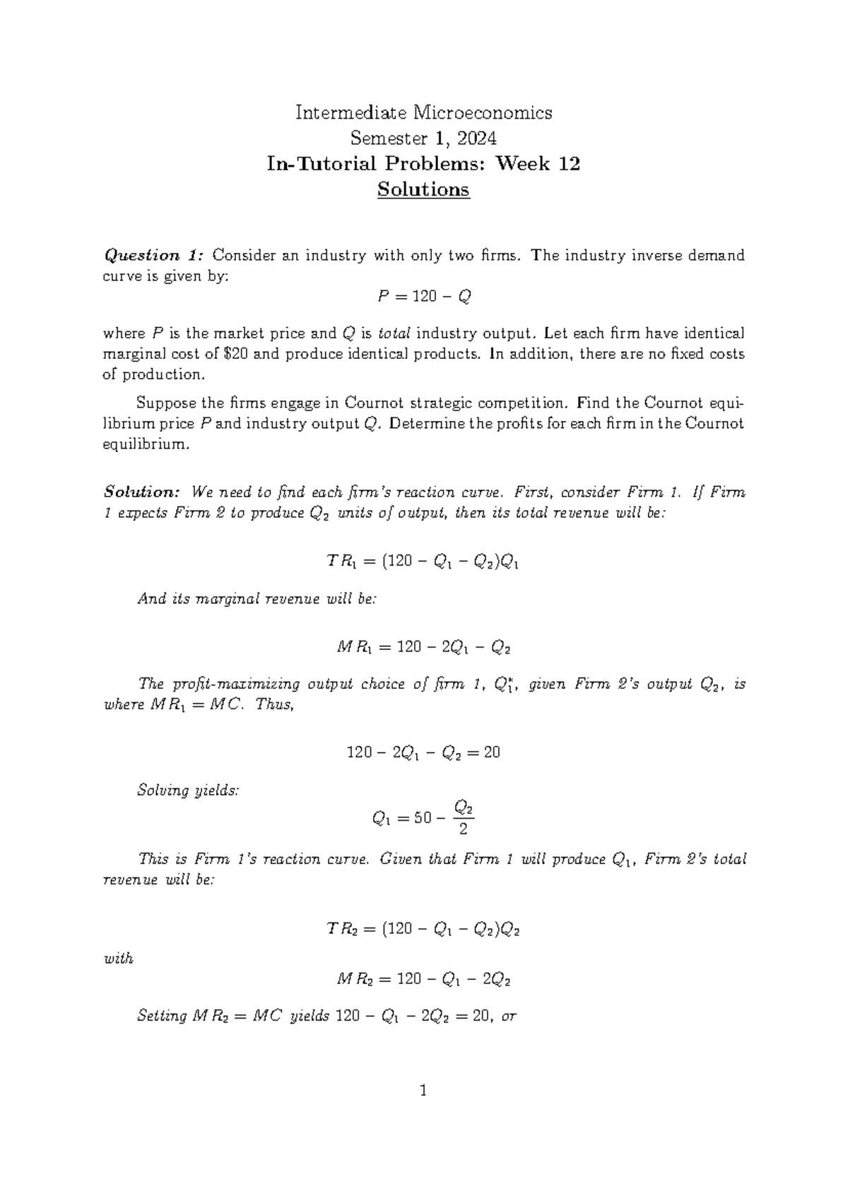 In Tute Wk12 IM 2024 Sol - Intermediate Microeconomics Semester 1, 2024 In-Tutorial Problems ...