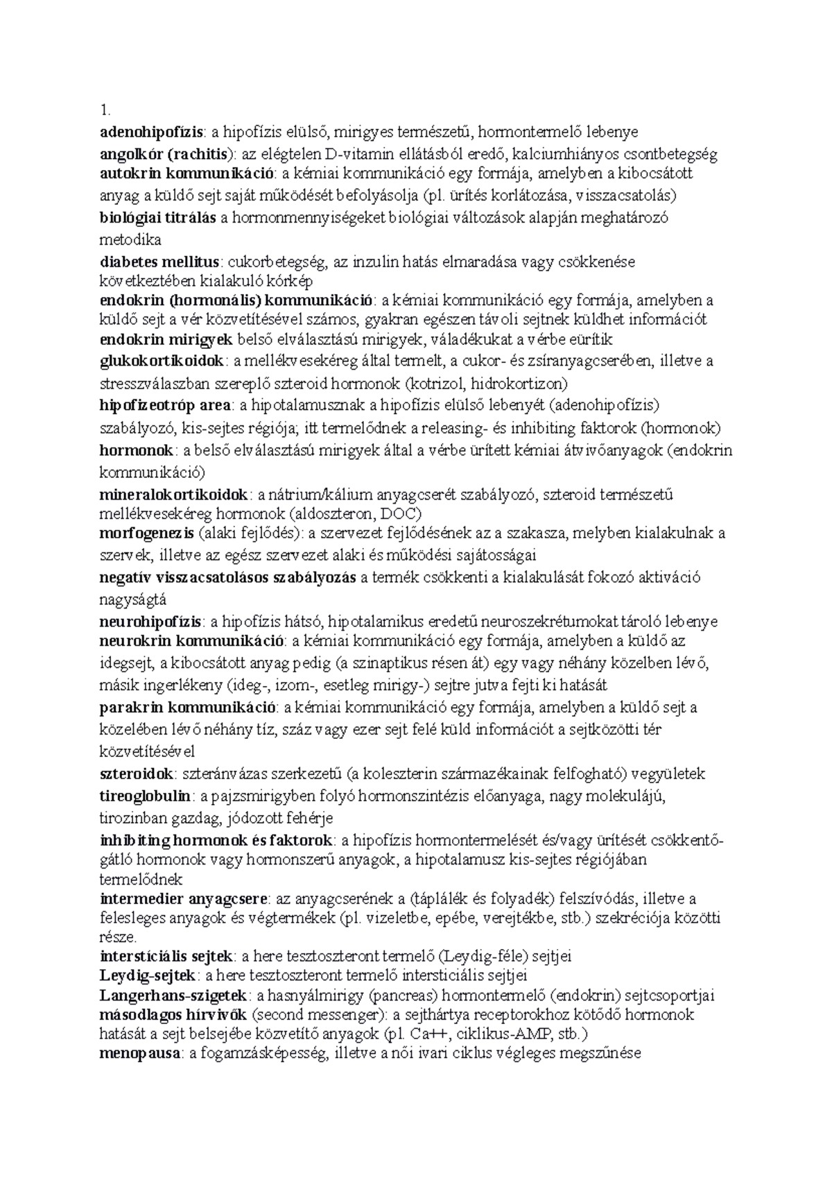 Anatdefiníciók témánként - 1. adenohipofízis: a hipofízis elülső ...