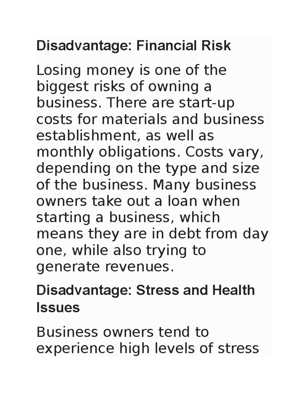 Document (23) - Business - Disadvantage: Financial Risk Losing money is ...