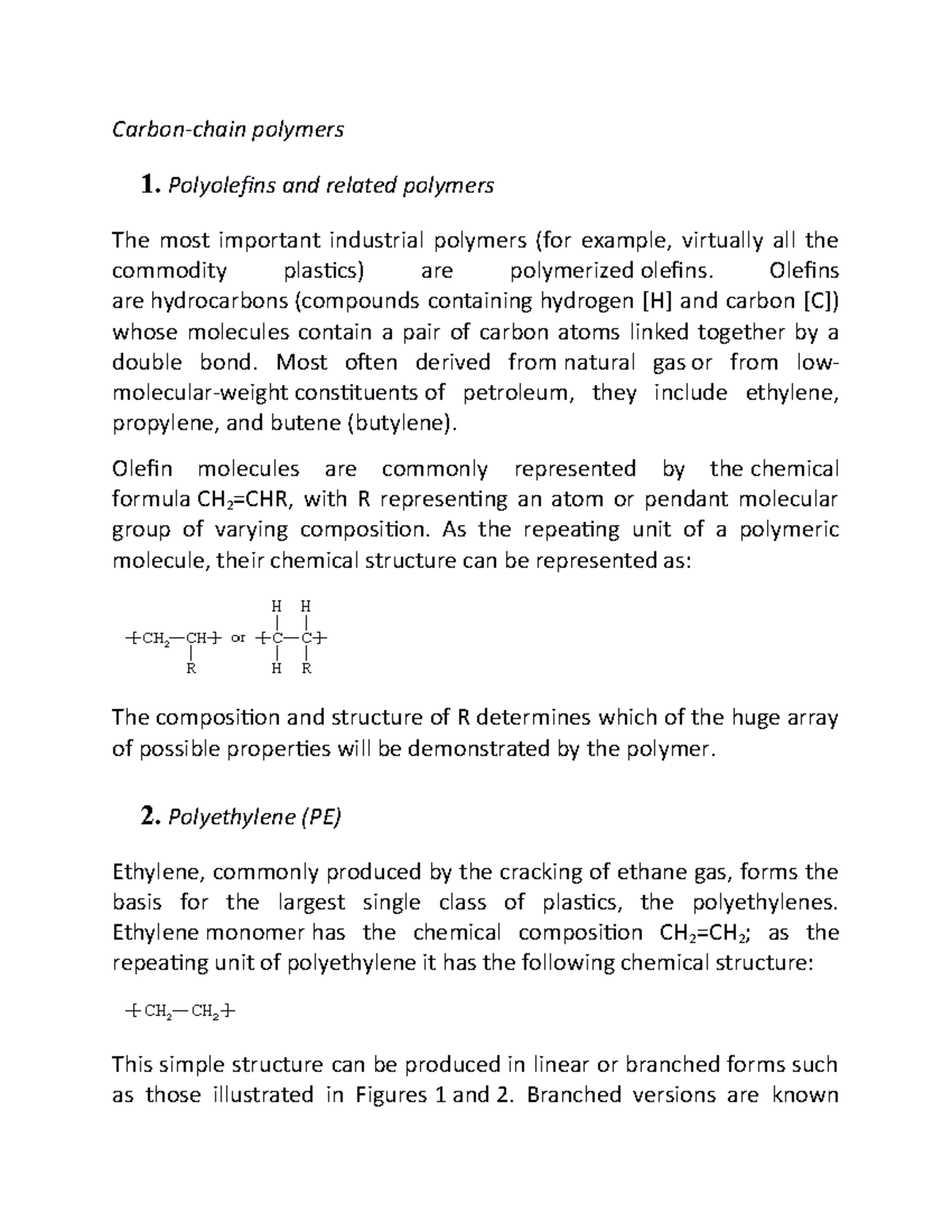 Carbon-chain polymers - Polyolefins and related polymers The most ...