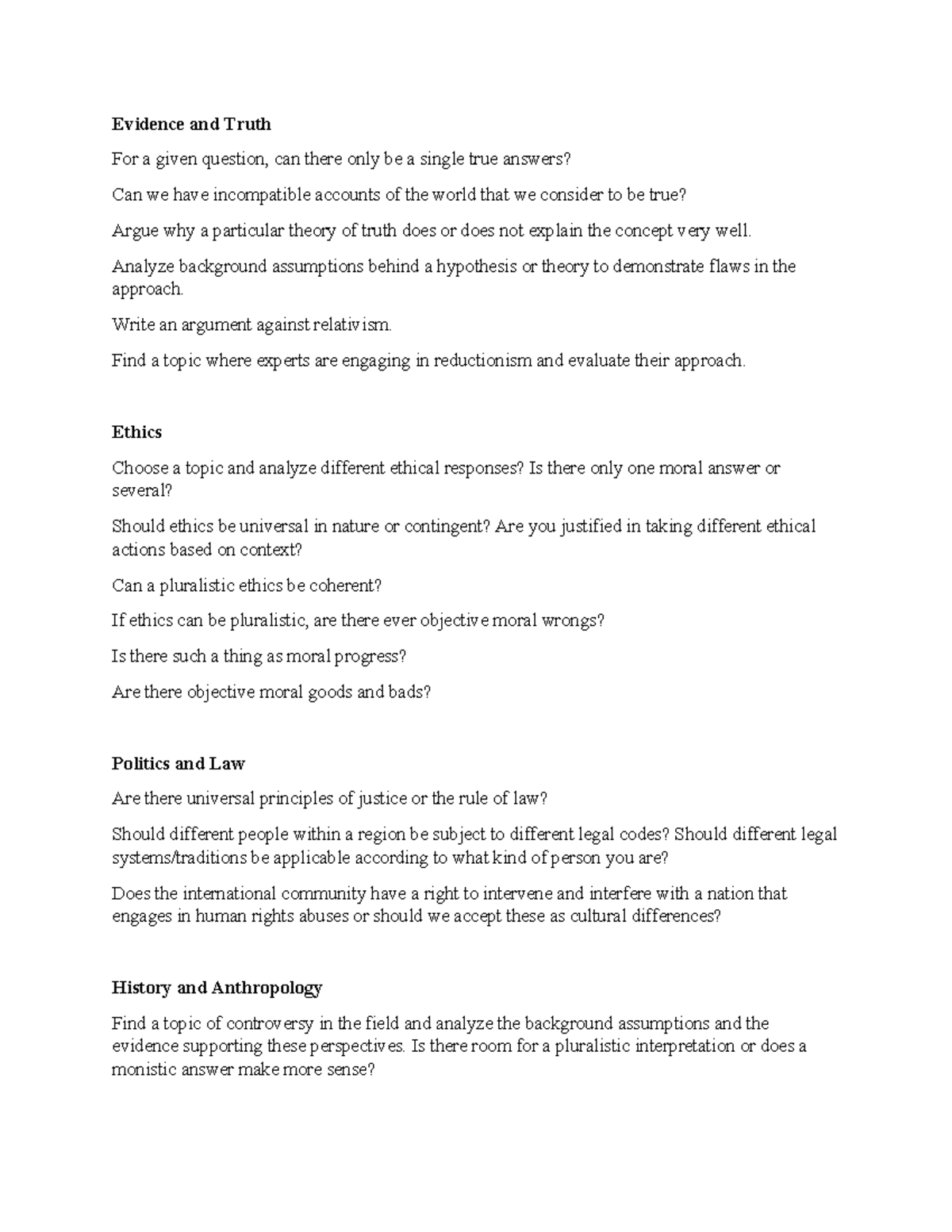 Topic Ideas - Evidence and Truth For a given question, can there only ...