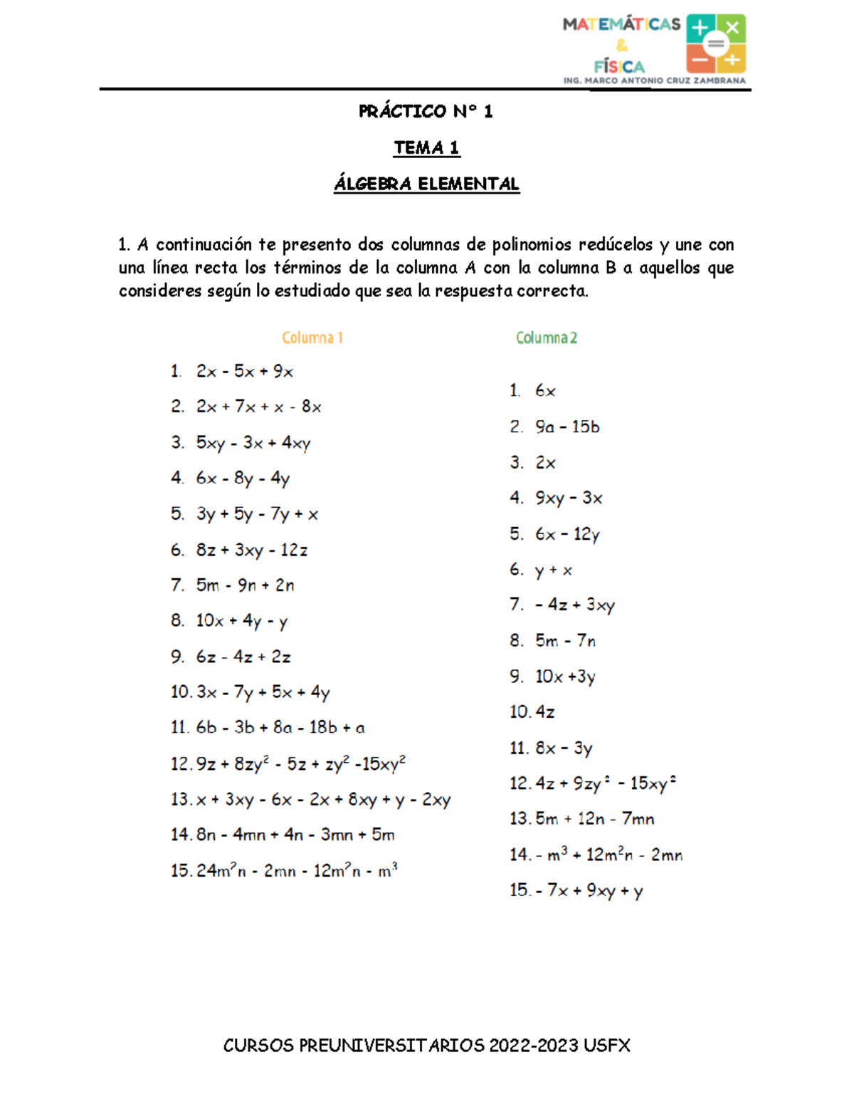 Práctico NRO 1 TEMA 1 Álgebra Elemental - PRÁCTICO N° 1 TEMA 1 ÁLGEBRA ...