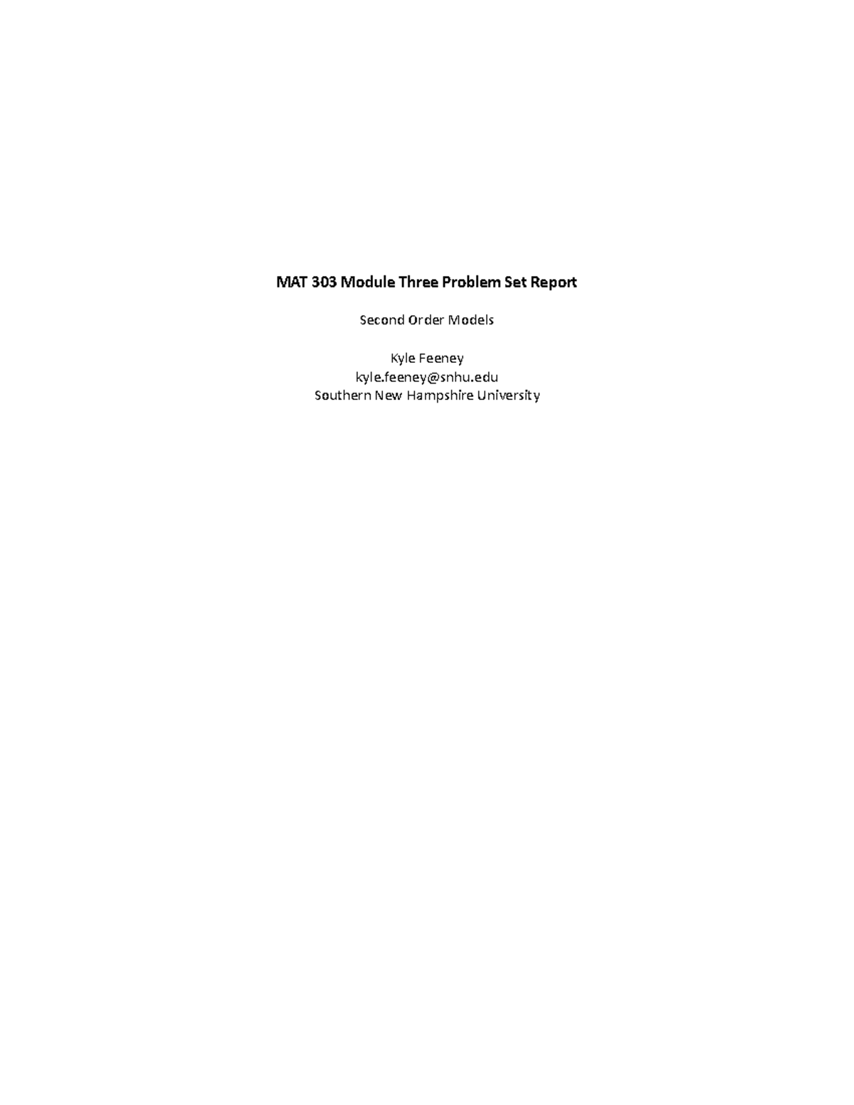 MAT 303 Module Three Problem Set - The desired end state of this ...