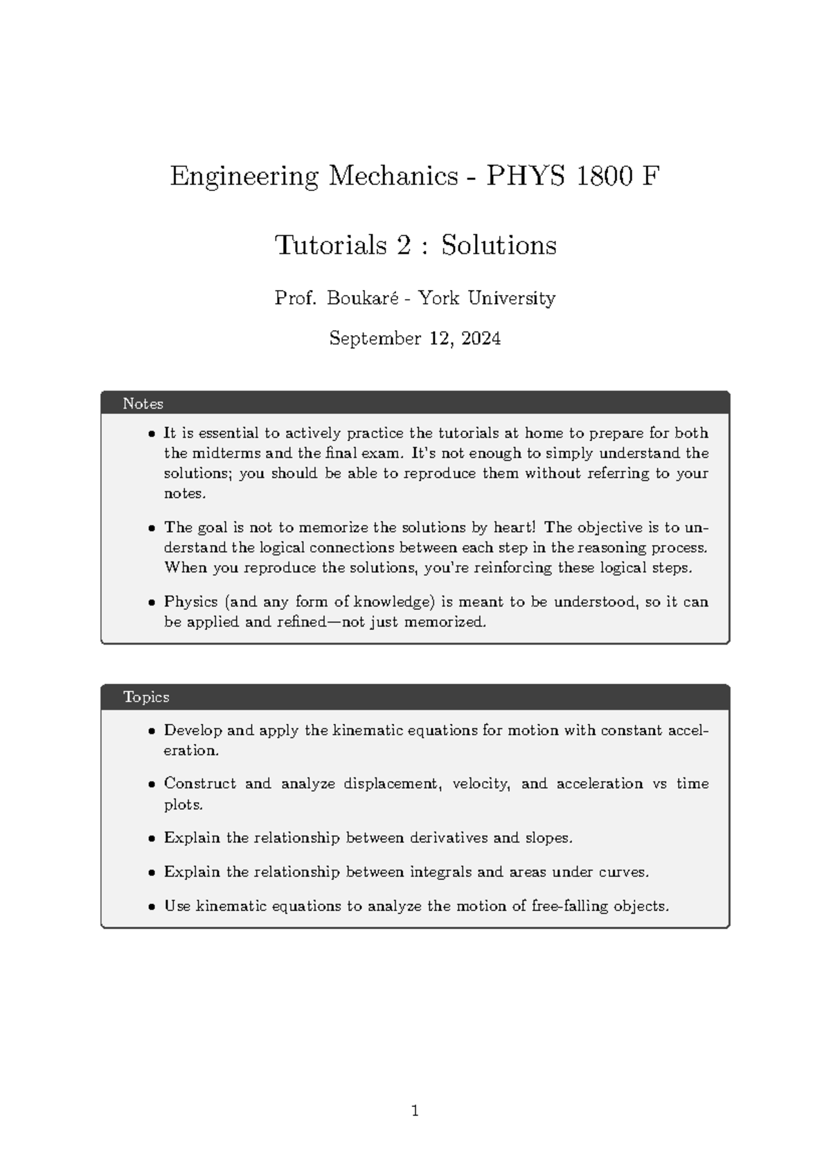 PHYS 1800 Tutorial 2 - Engineering Mechanics - PHYS 1800 F Tutorials 2 : Solutions Prof. Boukaré ...