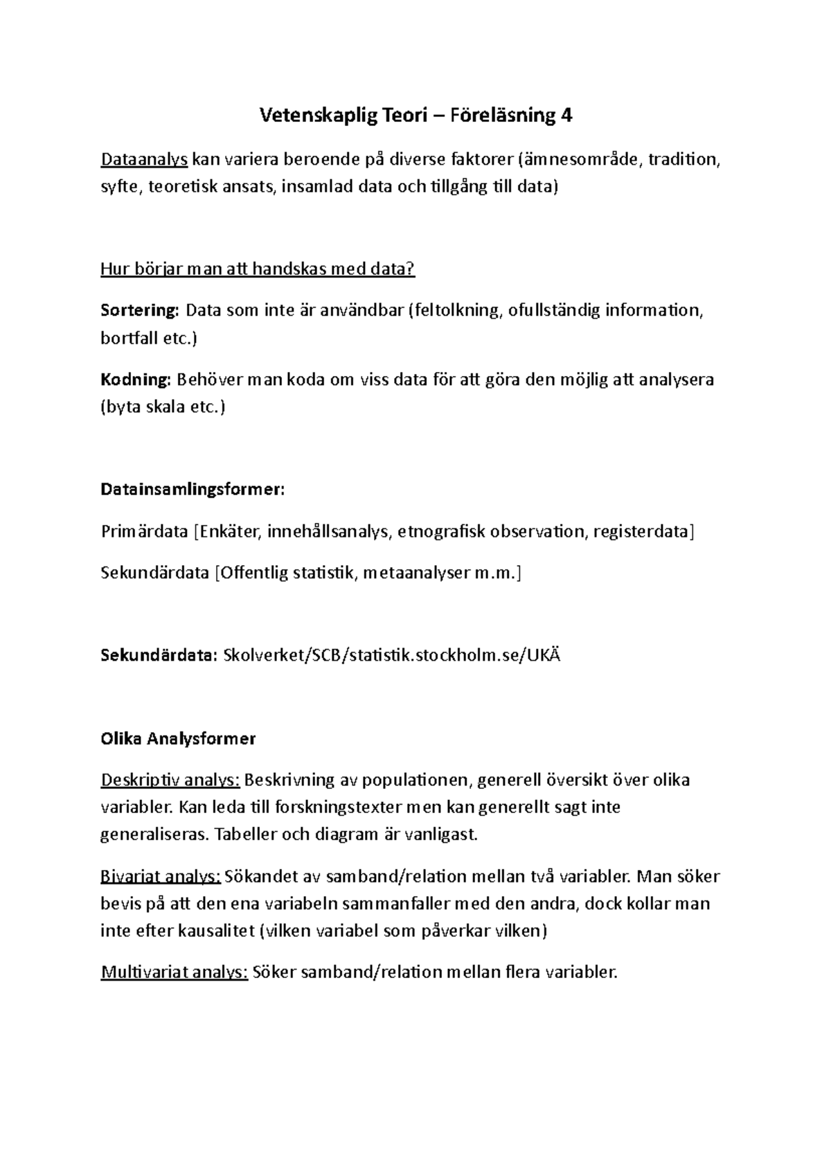 Vetenskaplig Teori - Föreläsning 4 - Vetenskaplig Teori – Föreläsning 4 ...