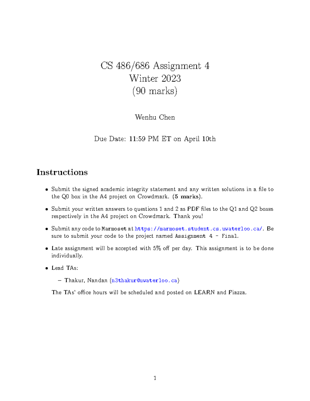 A4 posted - University of Waterloo - CS 486/686 Assignment 4 Winter 2023 (90 marks) Wenhu Chen ...