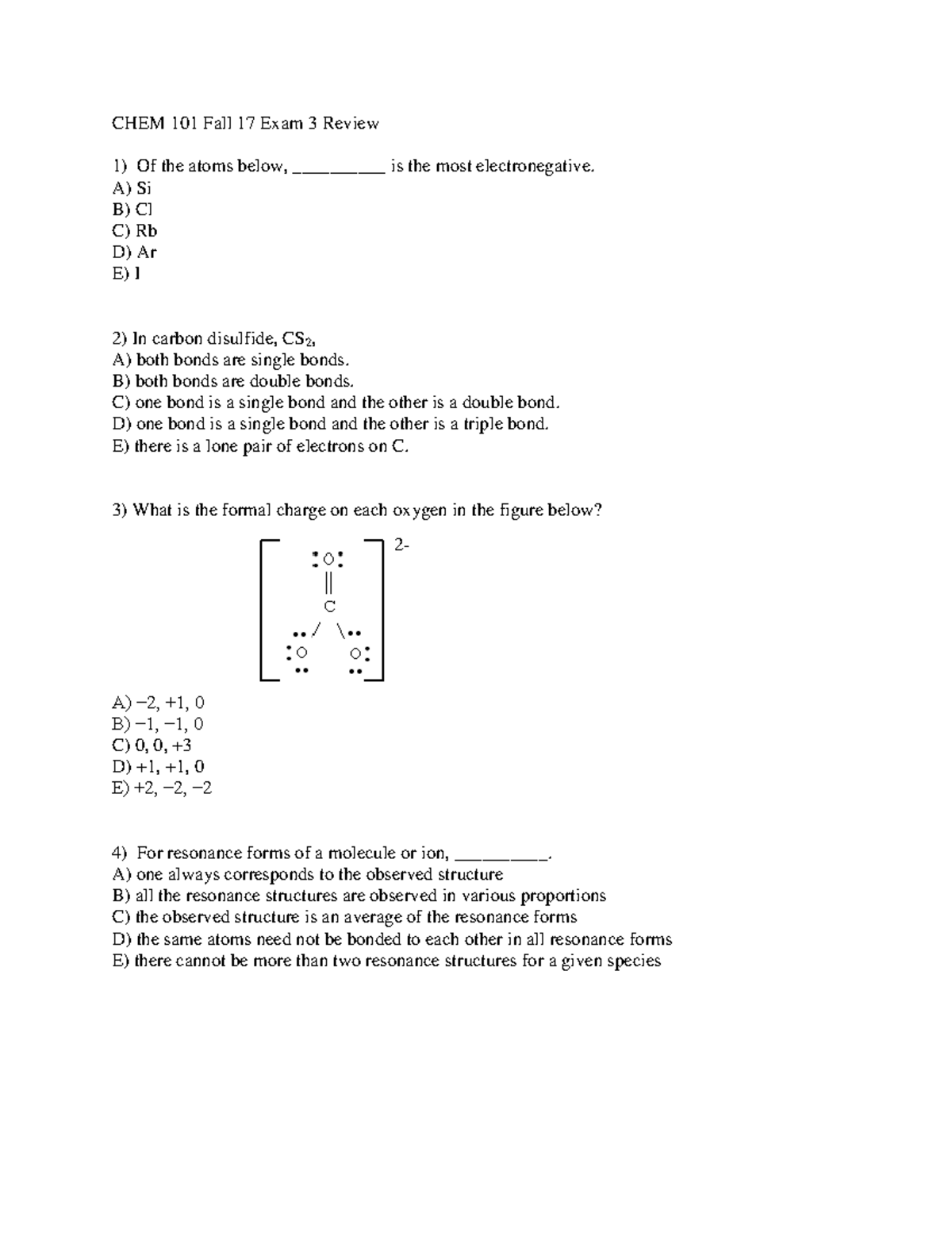 Exam 3 review questions - CHEM 101 Fall 17 Exam 3 Review Of the atoms ...