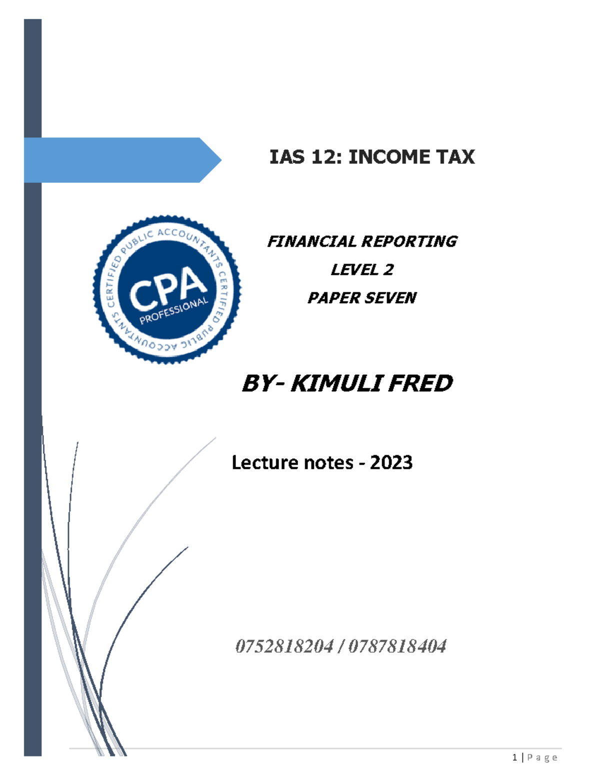 Income TAX - its basically for CPA students and accounting and finance ...