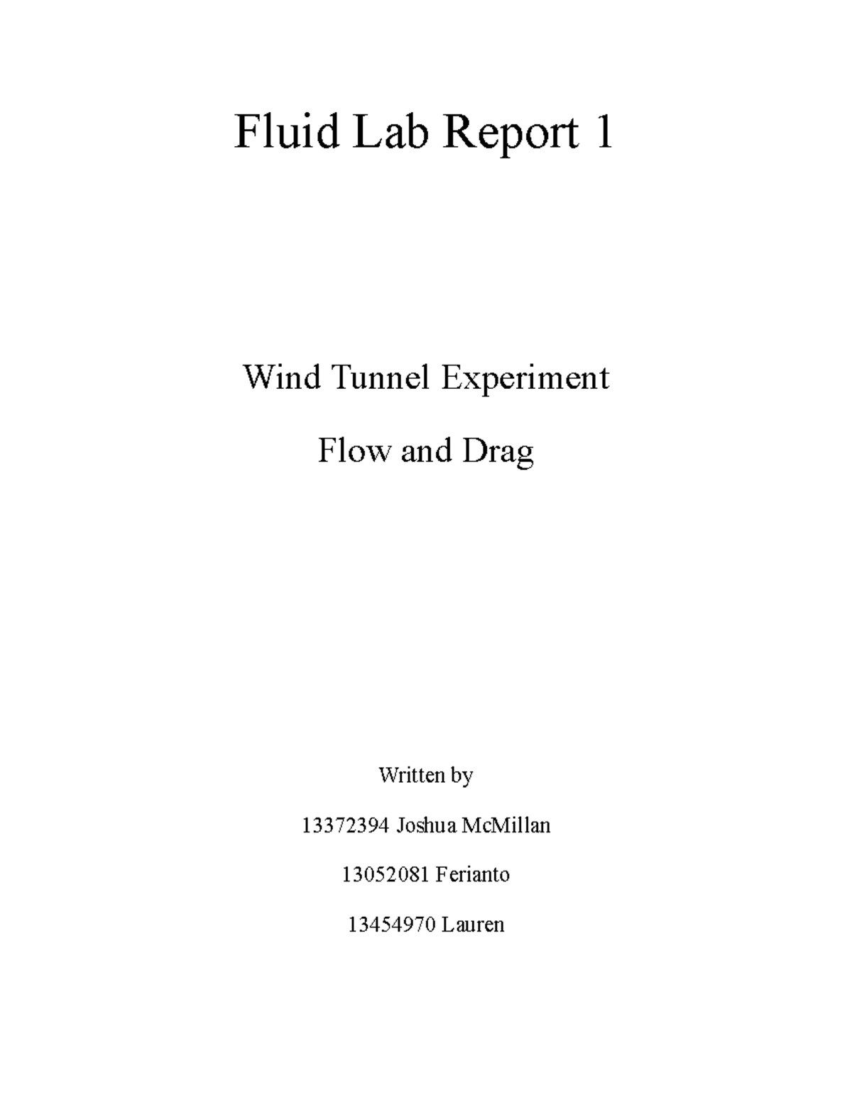 Fluid lab report 1 - Fluid Lab Report 1 Wind Tunnel Experiment Flow and ...